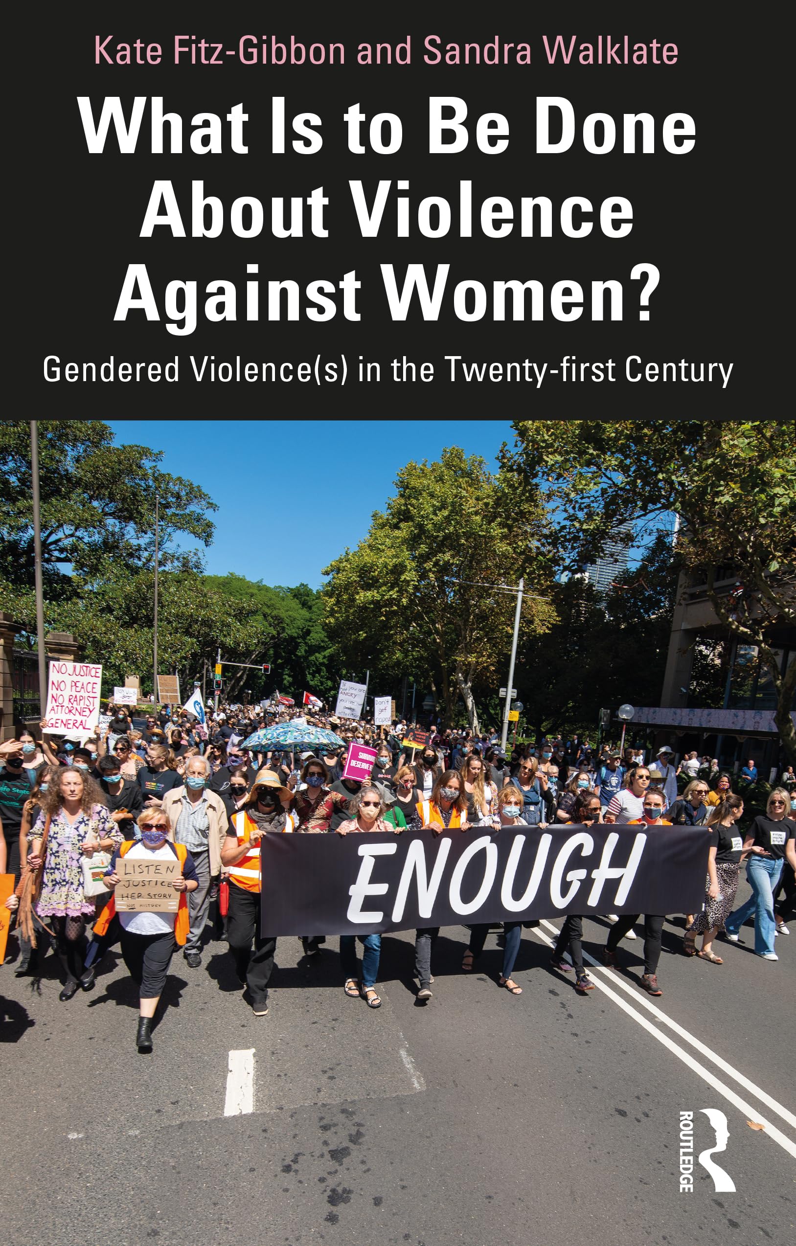 What Is to Be Done About Violence Against Women?: Gendered Violence(s ...