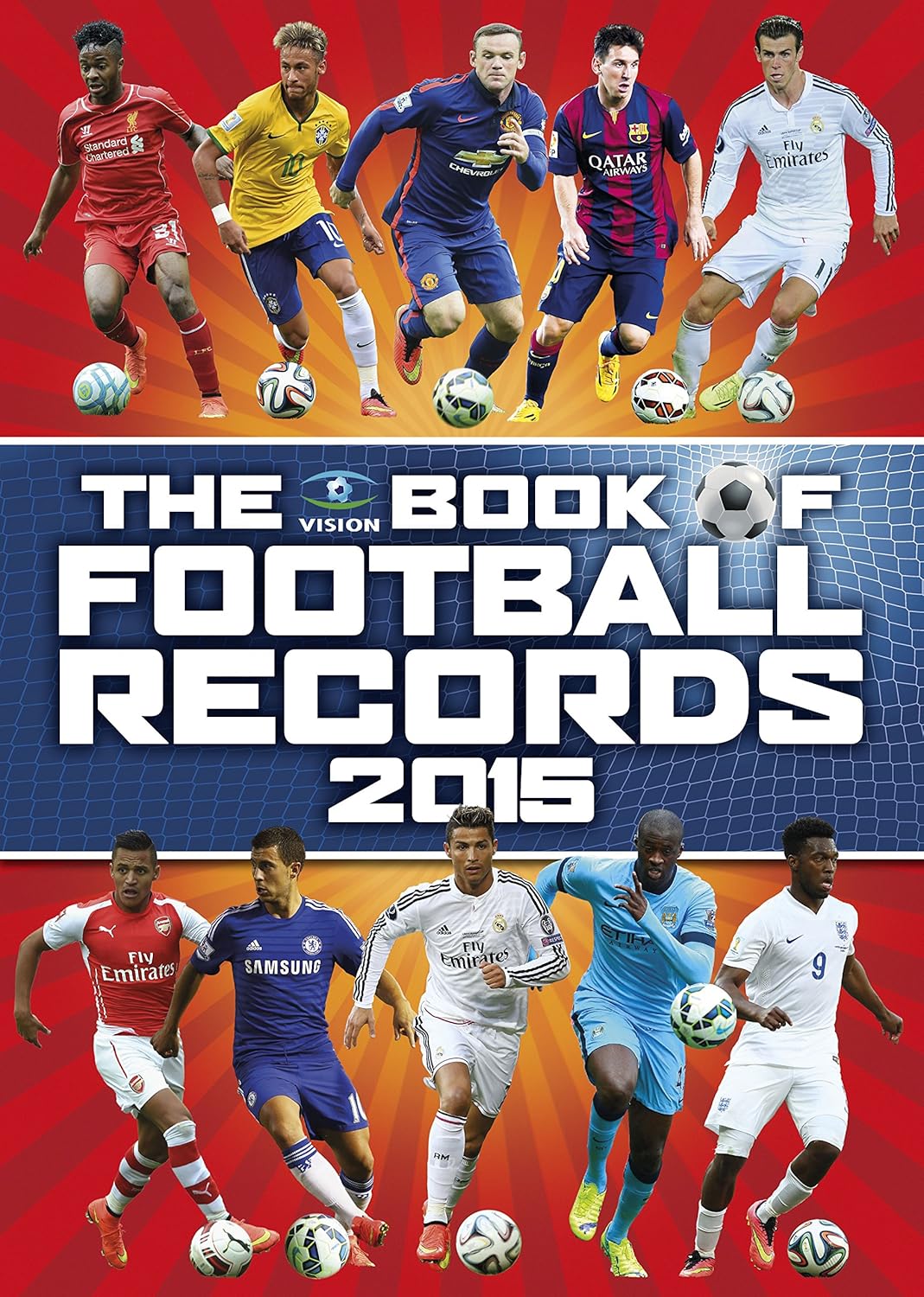 The Vision Book of Football Records 2015 : Vision Sports Publishing ...