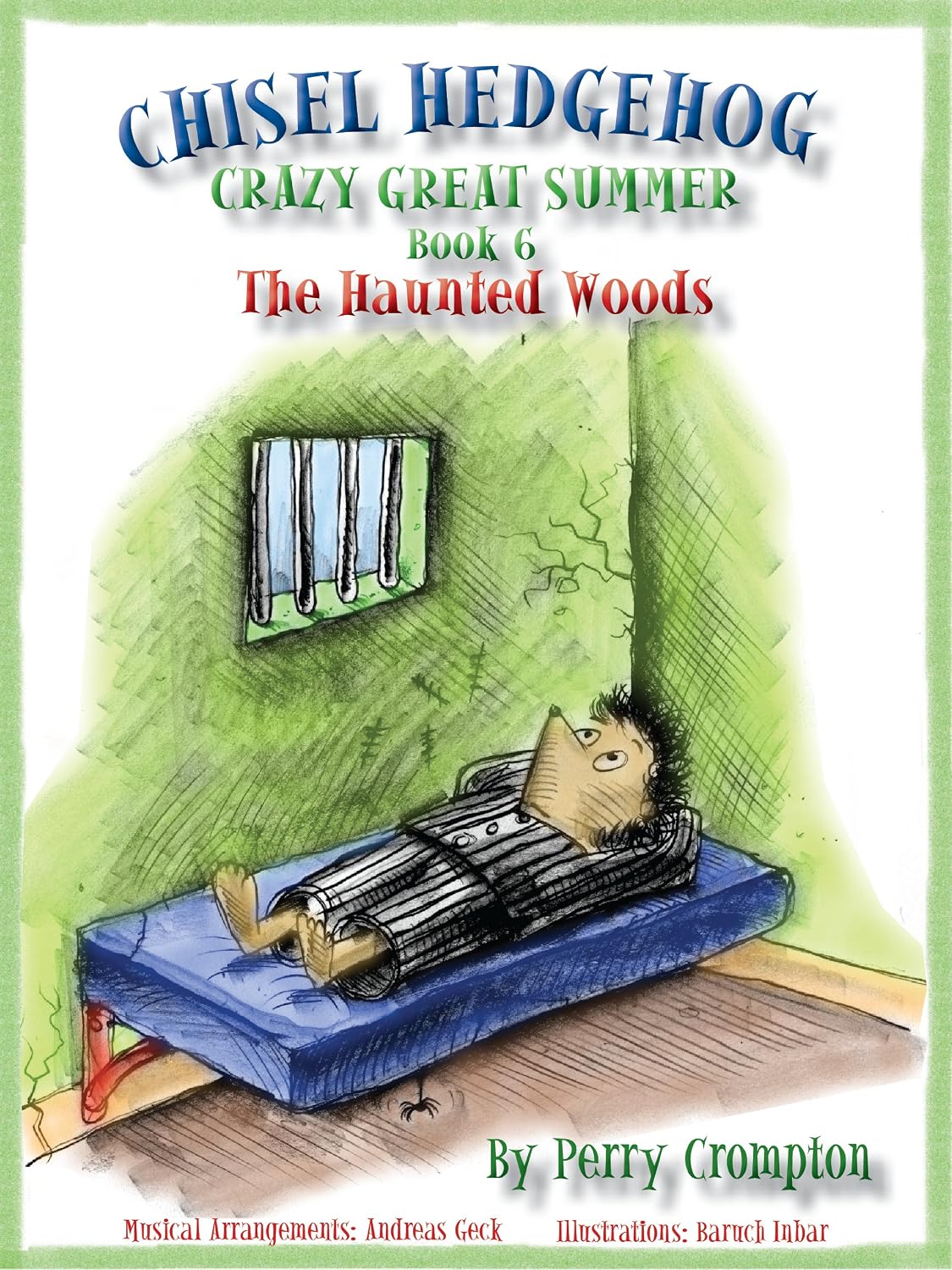 Amazon.com: Chisel Hedgehog Book 6 The Haunted Woods (Crazy Great ...