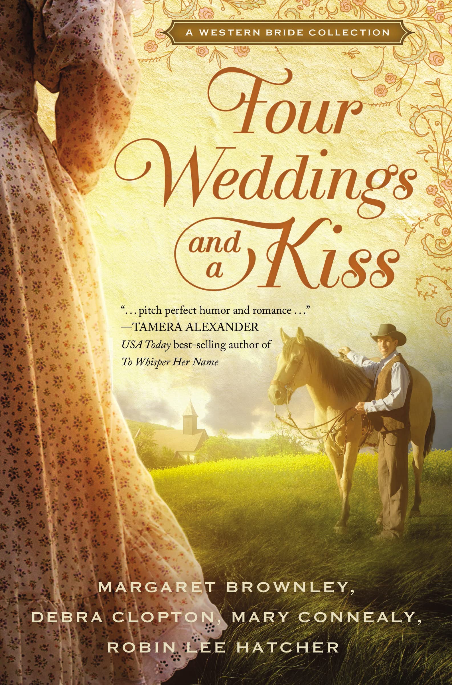 Four Weddings and a Kiss: A Western Bride Collection: Brownley ...