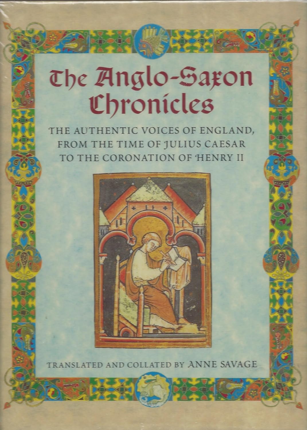 The Anglo-Saxon Chronicles: Anne Savage: 9780517140796: Amazon.com: Books