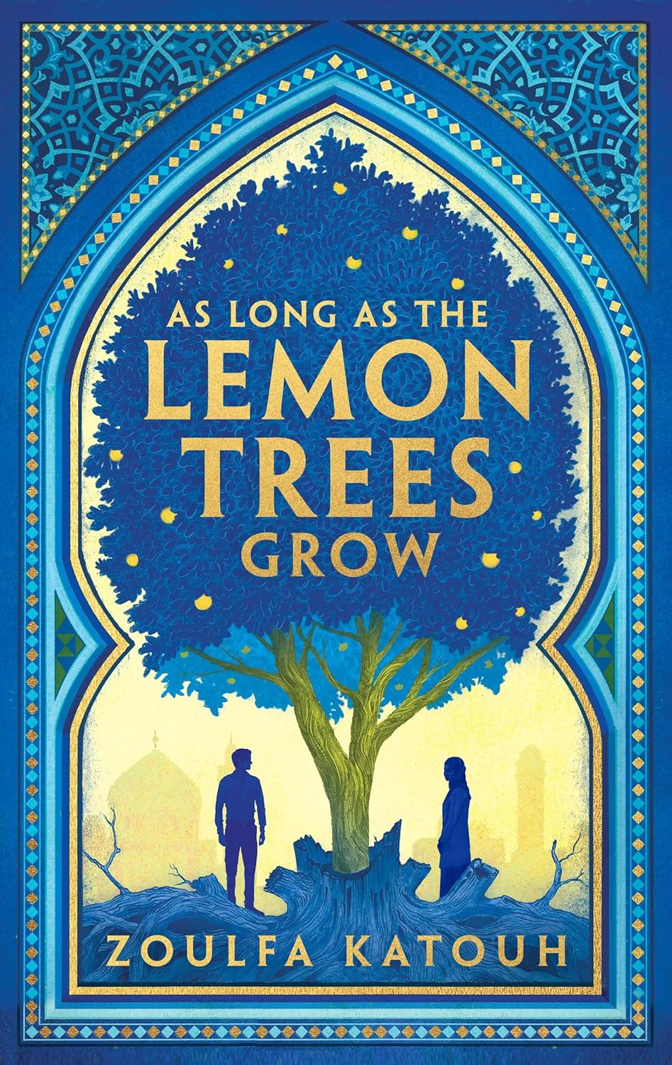 As Long As the Lemon Trees Grow: The breathtaking story of love and ...