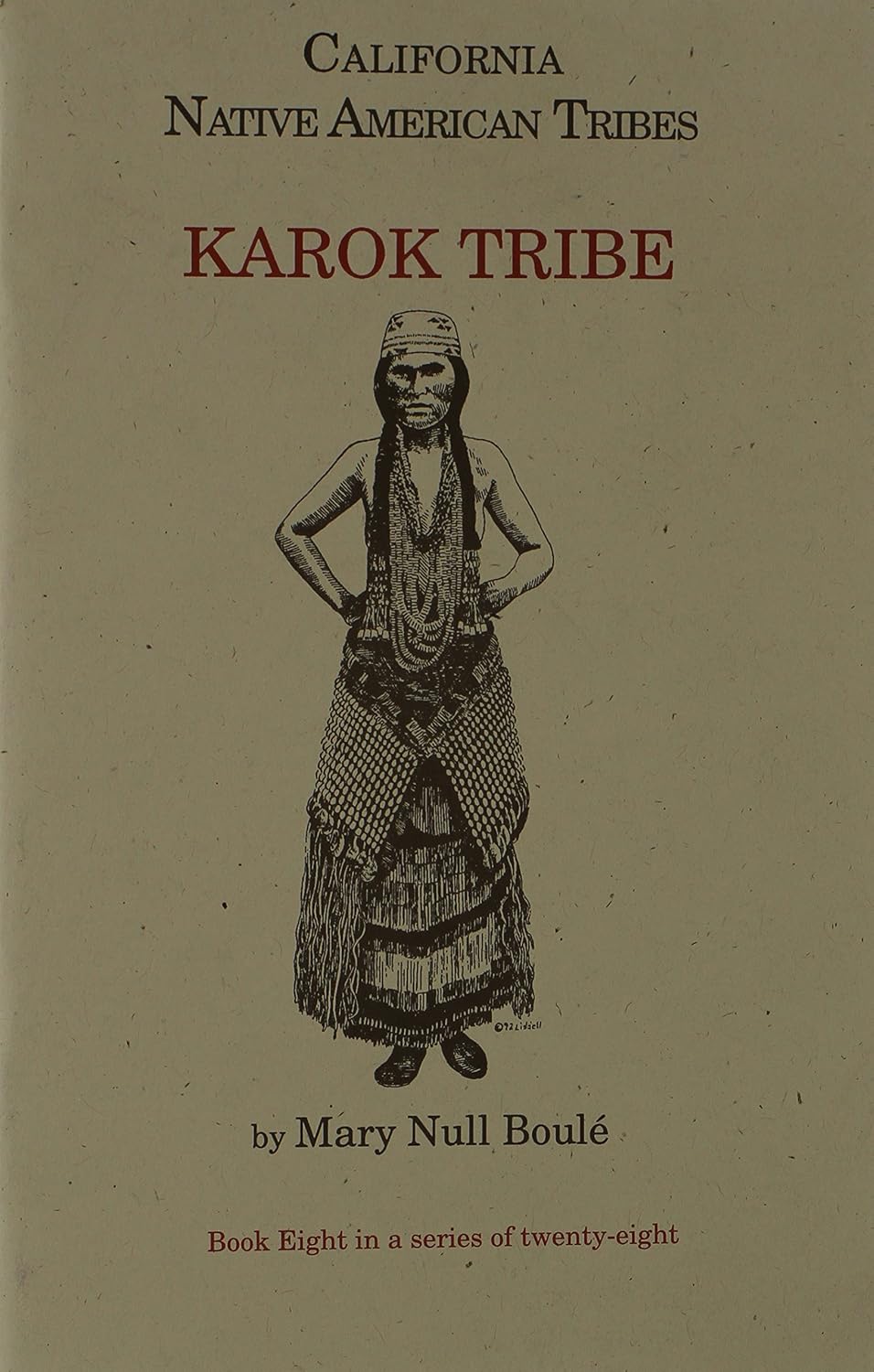 California Native American Tribes: Karok Tribe (California's Native ...