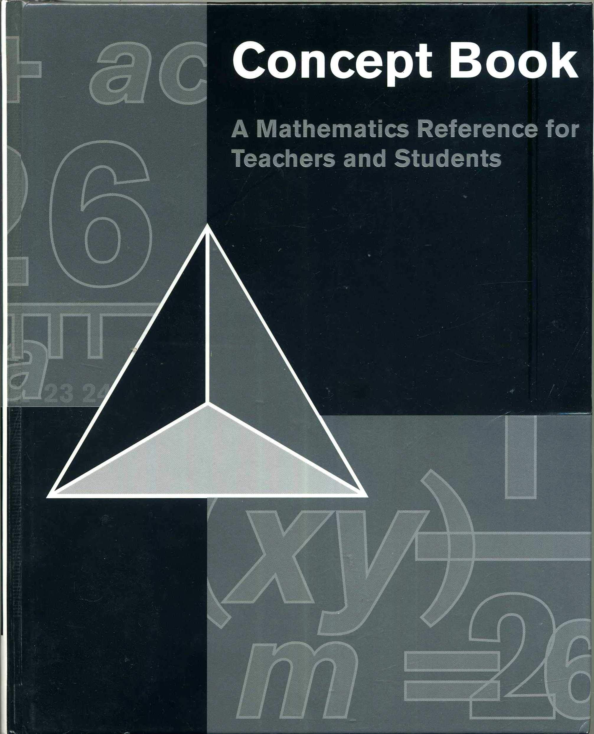 Concept Book: A Mathematics Reference for Teachers and Students ...