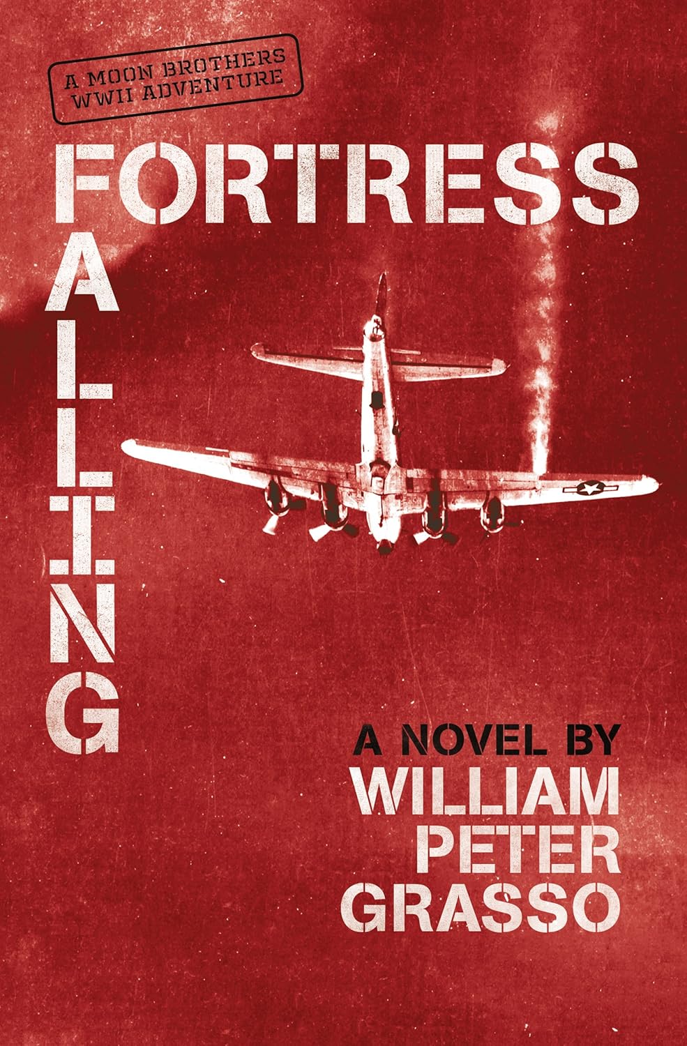 Fortress Falling (Moon Brothers WWII Adventure Series Book 2) eBook ...