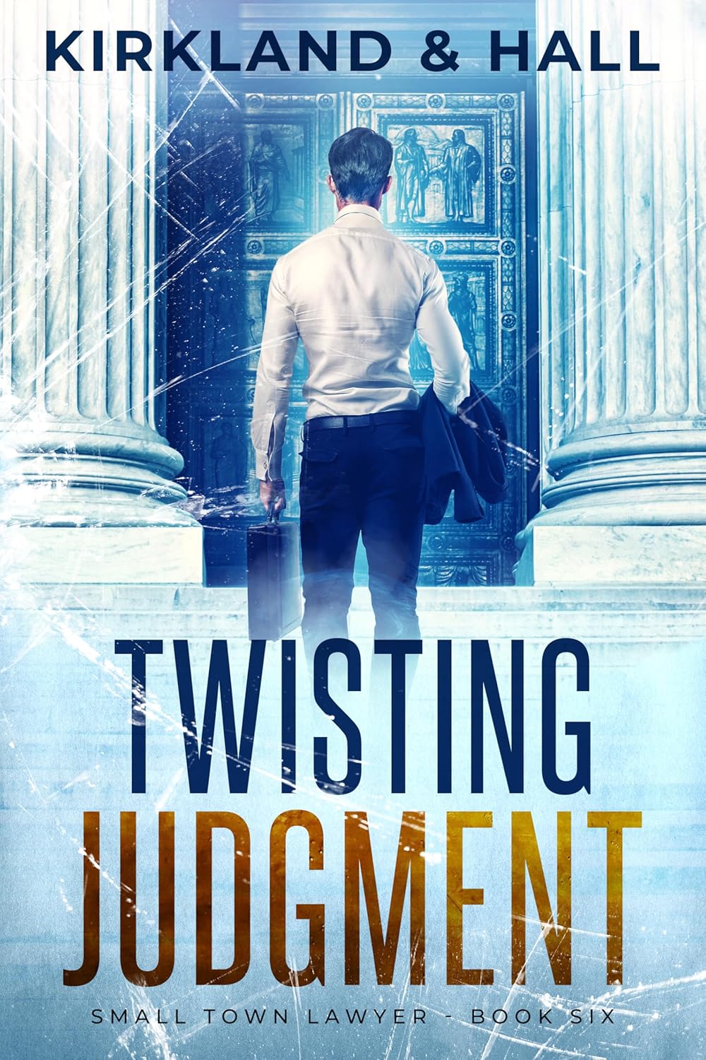 Amazon.com: Twisting Judgment: A Legal Thriller (Small Town Lawyer Book ...