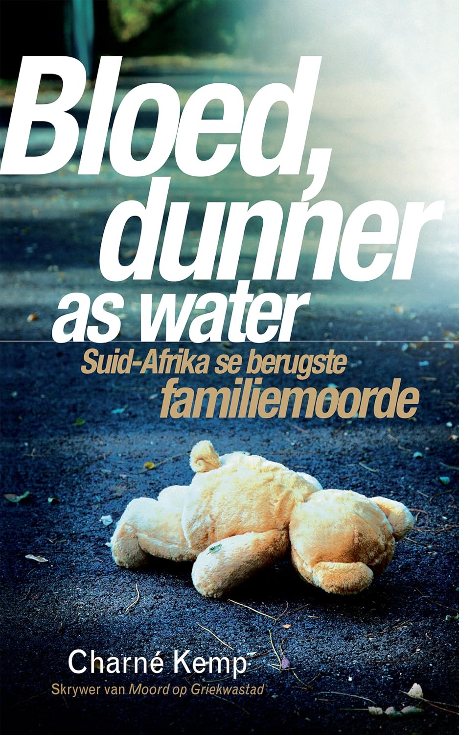 Amazon.com: Bloed, dunner as water: Suid-Afrika se berugste ...