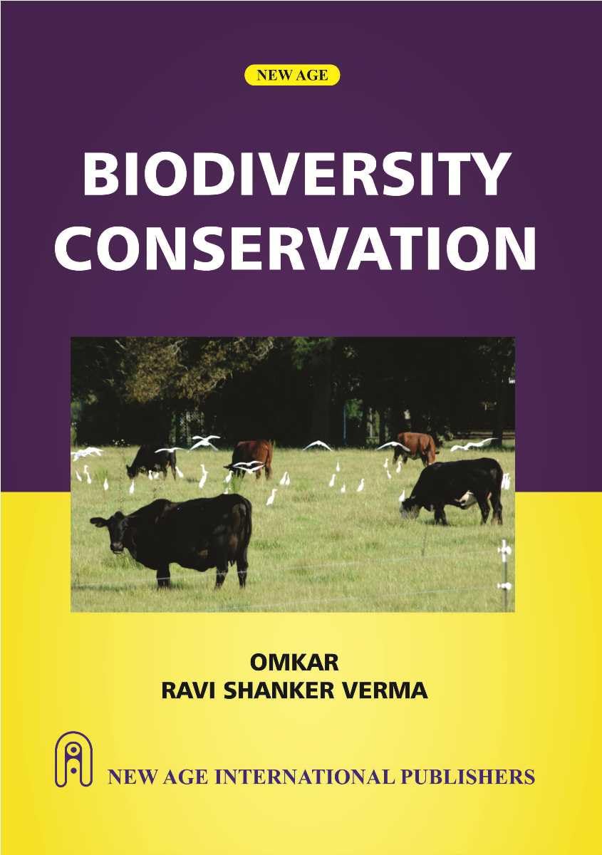 Biodiversity Conservation: Omkar Verma, Ravi Shanker: 9789389802610 ...