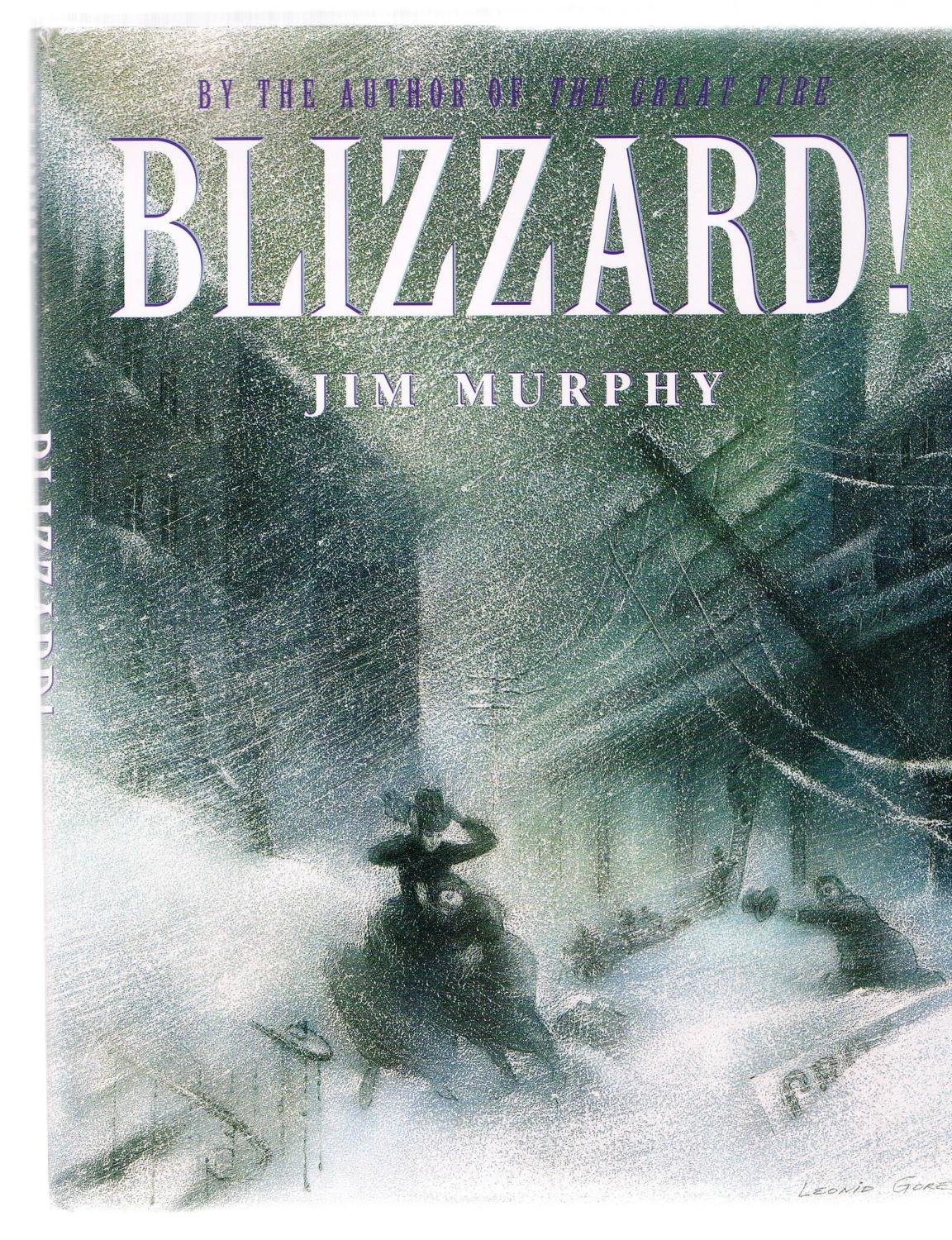 Blizzard: Murphy, Jim: 9780590673099: Amazon.com: Books