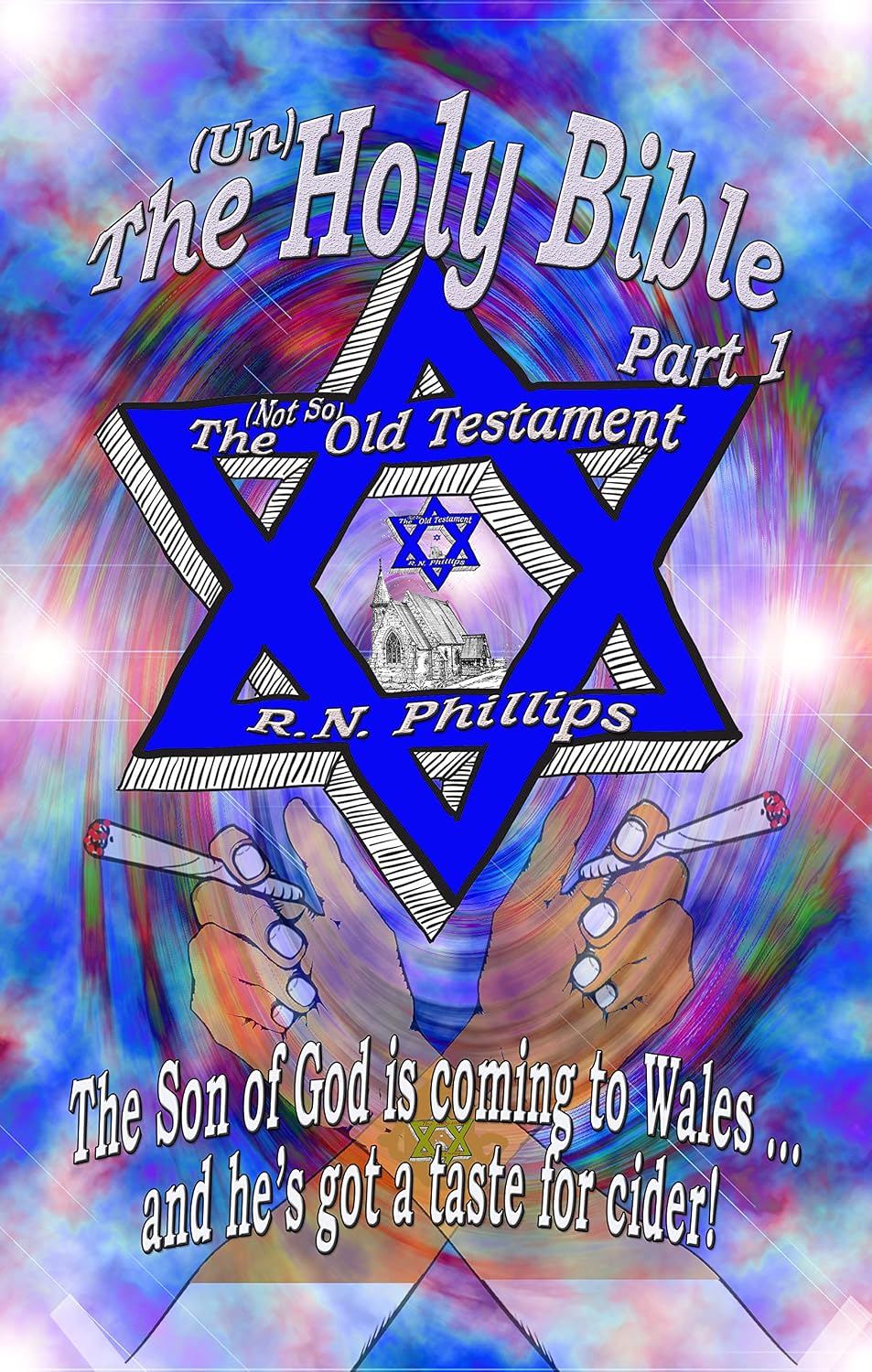 Amazon.com: The (Not So) Old Testament (The (Un)Holy Bible Series Book ...