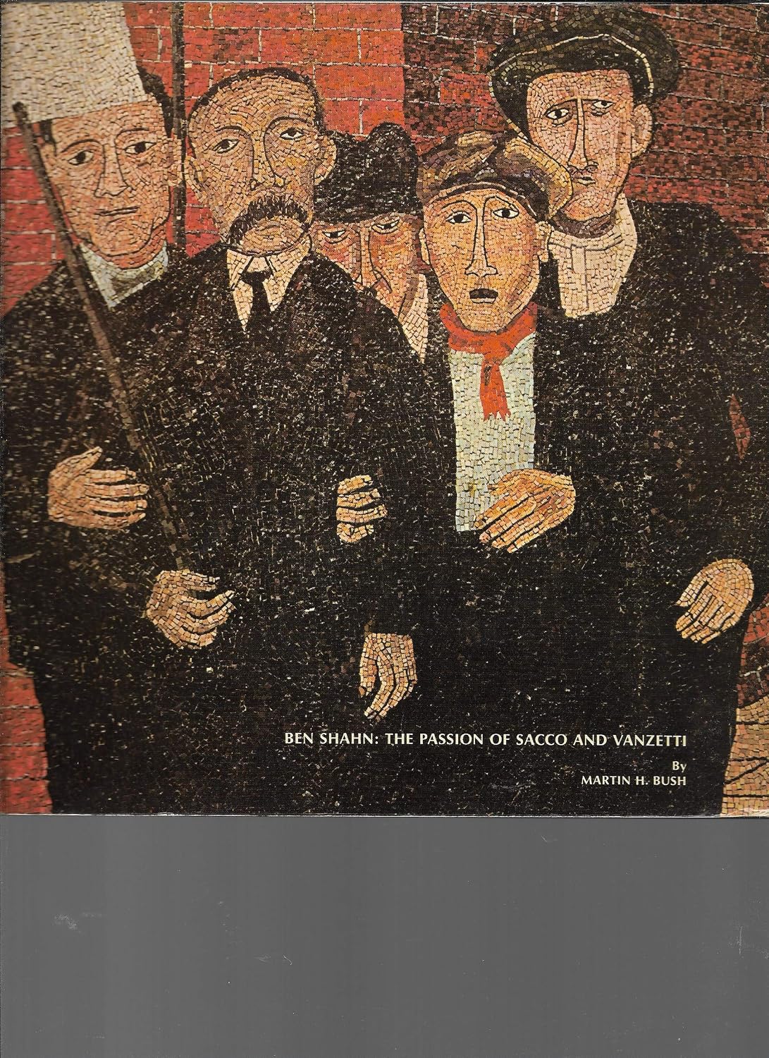 Ben Shahn: The Passion of Sacco and Vanzetti.: Bush, Martin H.; Shahn ...