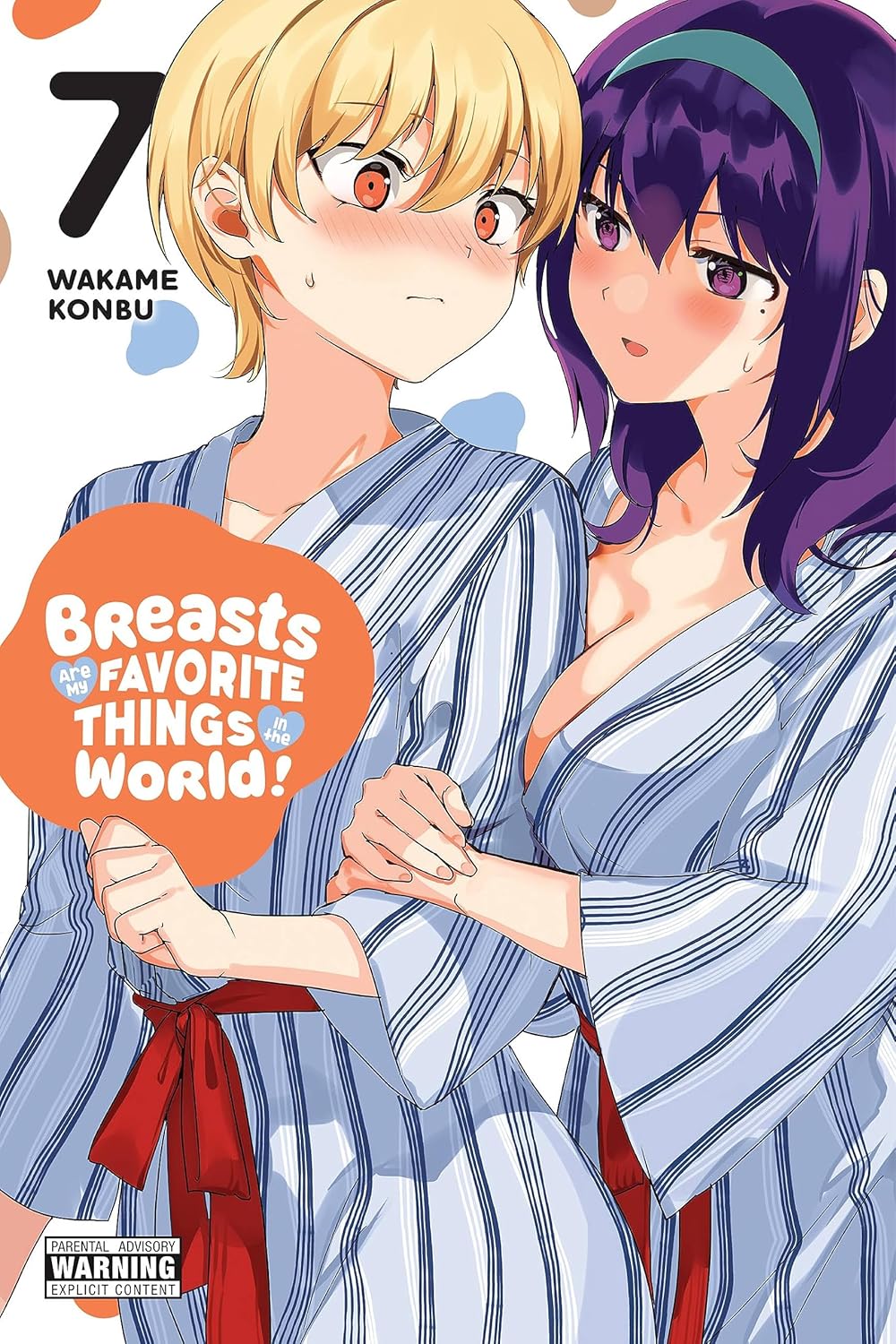 Breasts Are My Favorite Things in the World!, Vol. 7 (Volume 7): Konbu, Wakame, Cash, Jan, Vu ...