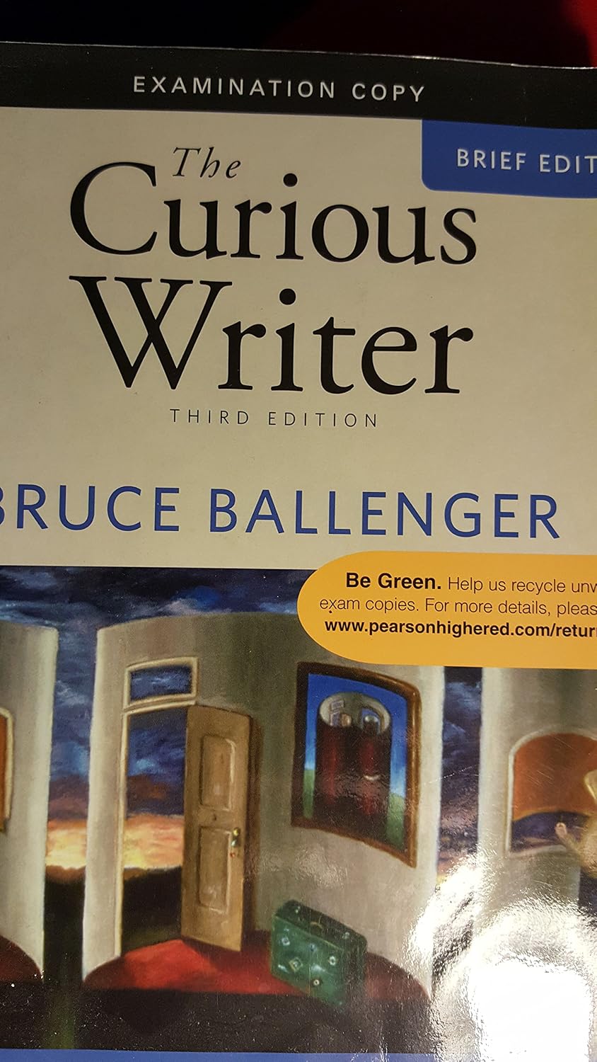The Curios Writer: Bruce Ballenger: 9780205750474: Amazon.com: Books