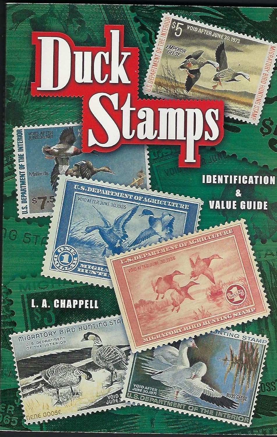 Duck Stamps: Identification & Value Guide: L. A. Chappell ...
