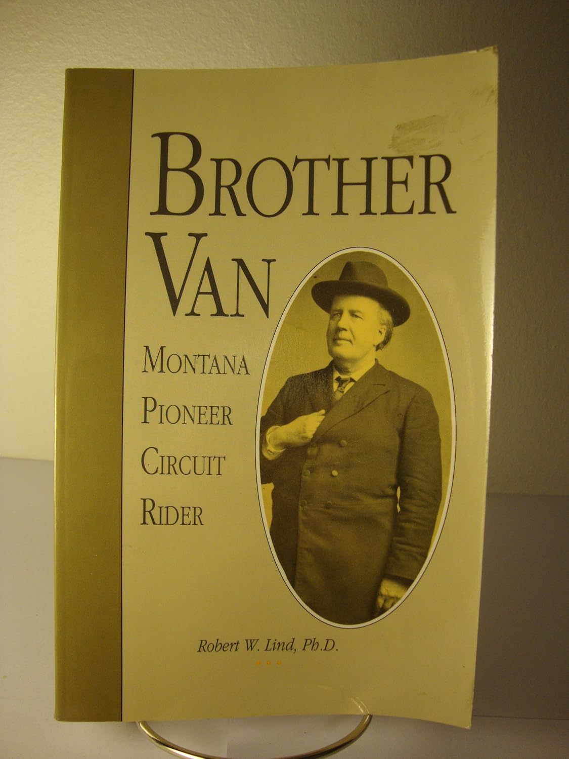 Brother Van: Montana Pioneer Circuit Rider: Amazon.co.uk: Lind, Robert ...