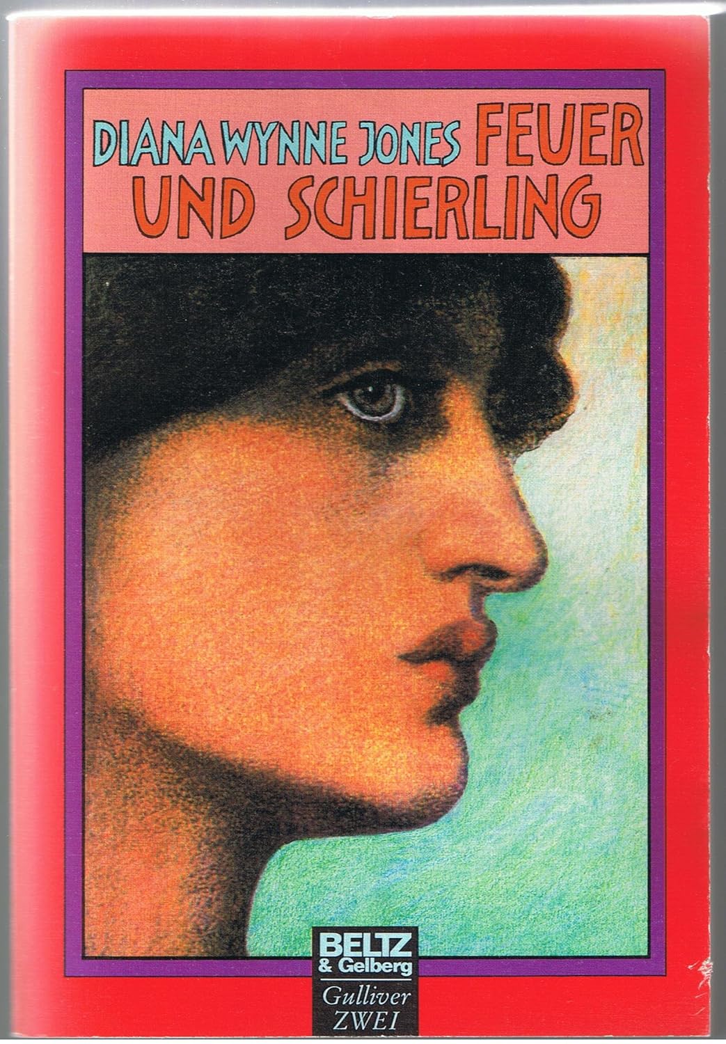 Feuer und Schierling (Gulliver) : Jones, Diana Wynne, Harranth, Wolf ...