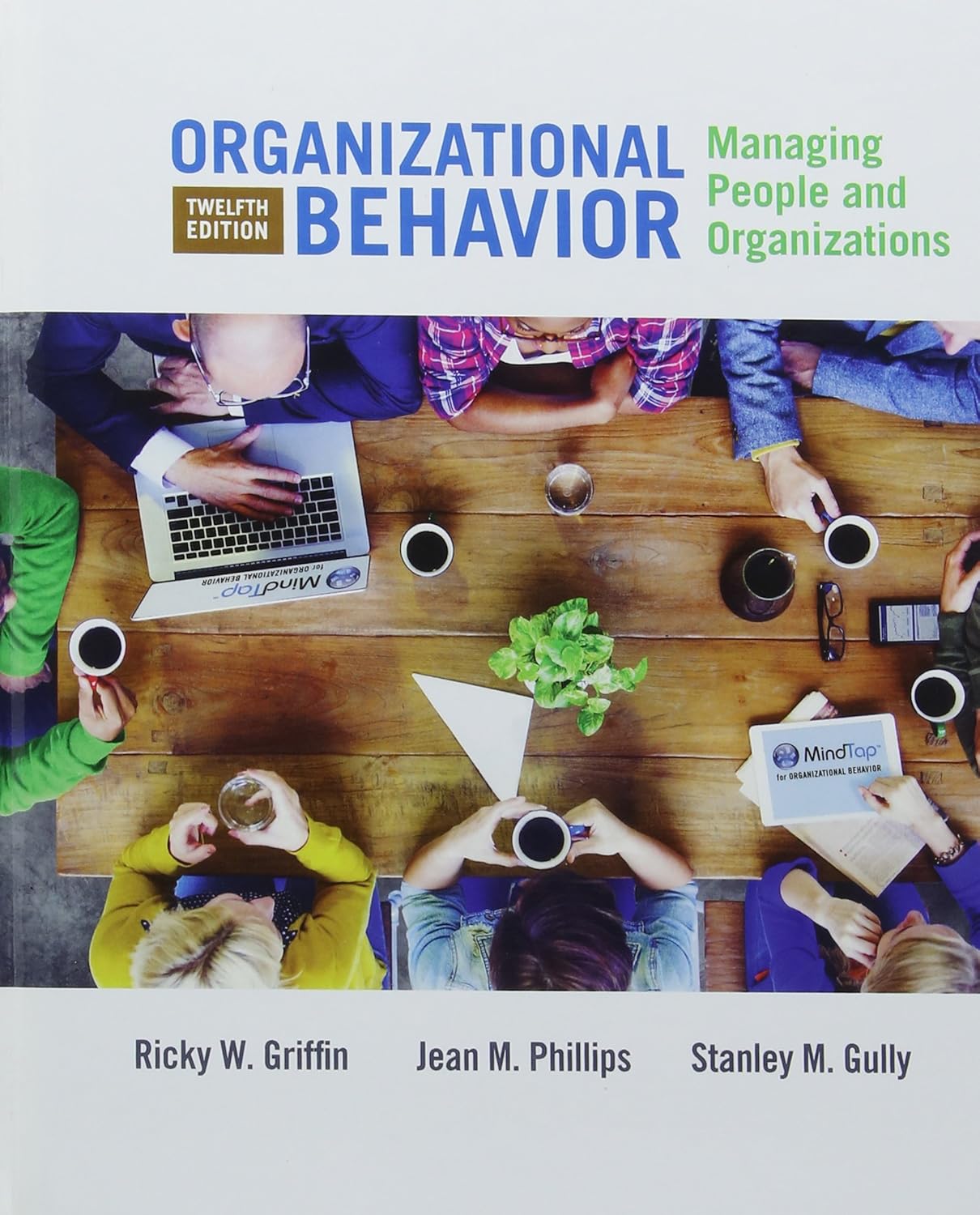 Bundle: Organizational Behavior: Managing People and Organizations ...