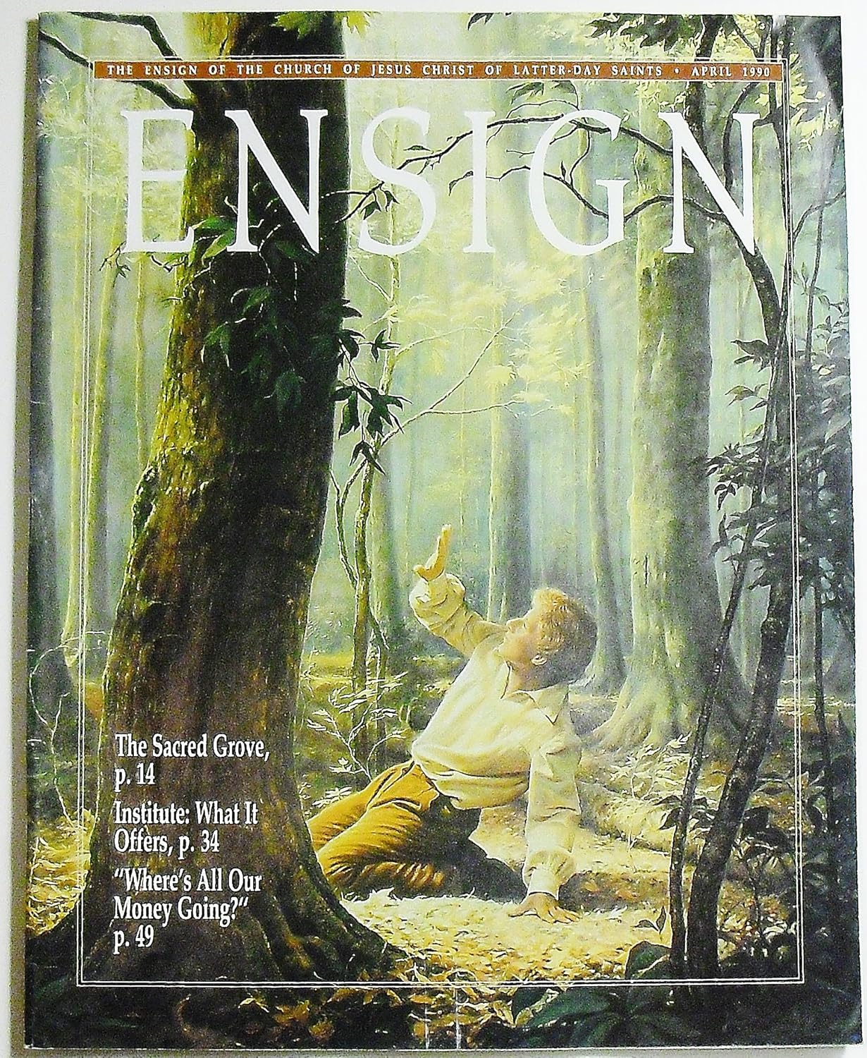Ensign Magazine, Volume 20 Number 4, April 1990: Thomas S. Monson ...