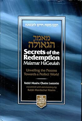 Secrets of the Redemption, Ma'amar HaGeulah: Luzzatto, Rabbi Moshe ...