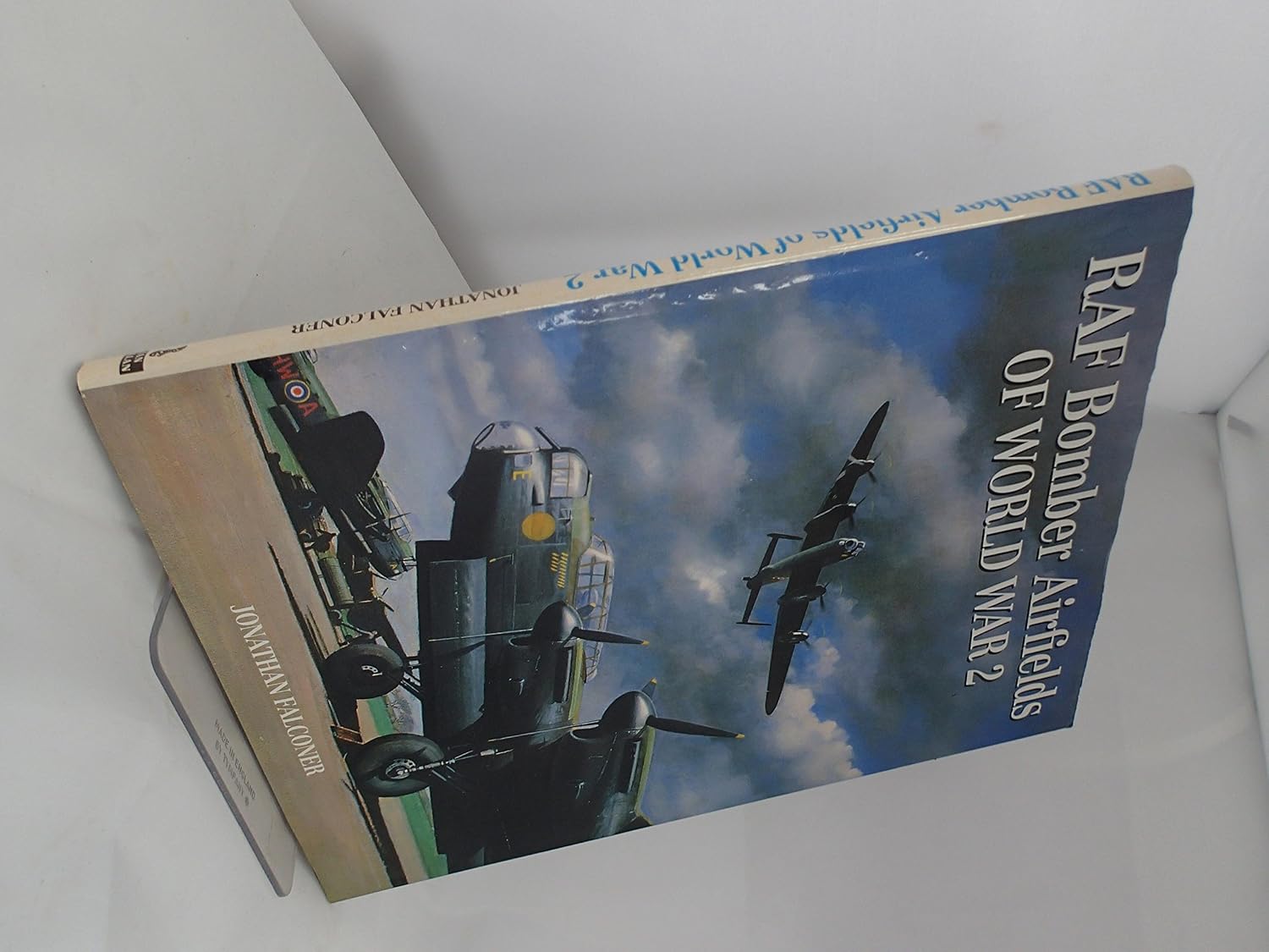 RAF Bomber Airfields of World War 2: Amazon.co.uk: Falconer, Jonathan ...