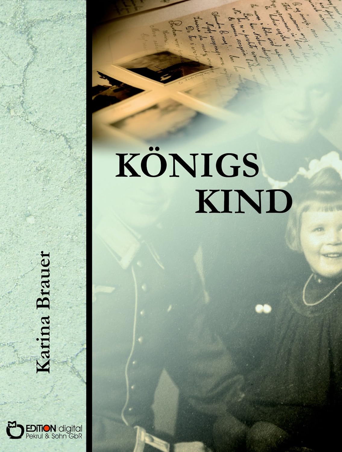Amazon.co.jp: Königs Kind (German Edition) 電子書籍: Brauer, Karina: 洋書