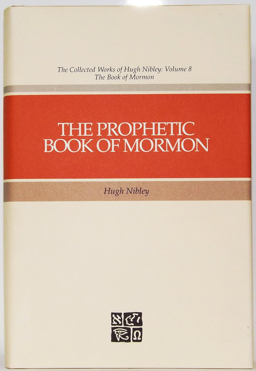 The Prophetic Book of Mormon: Nibley, Hugh: 9780875791791: Amazon.com ...