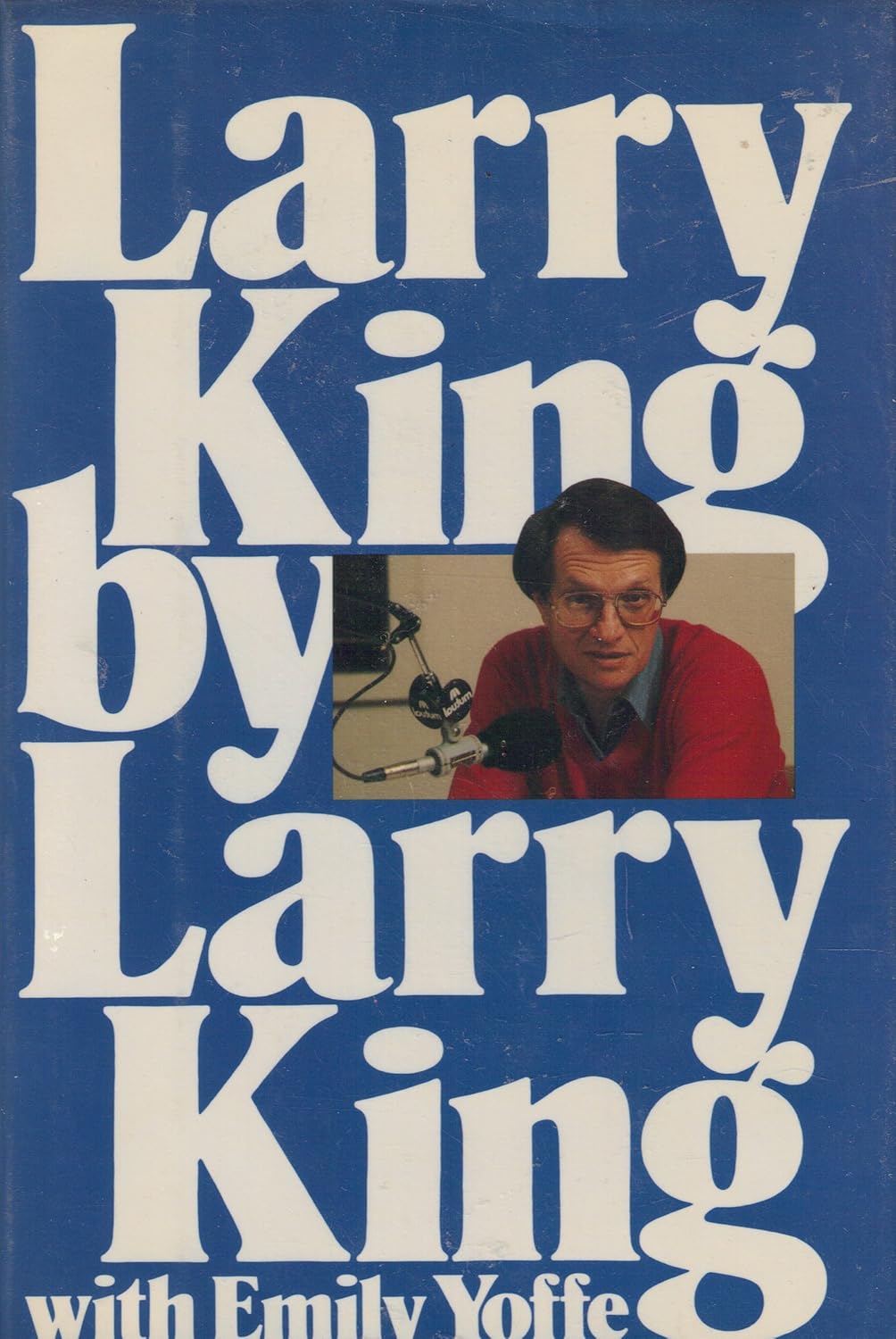 Amazon.co.jp: Larry King : King, Larry, Yoffe, Emily: 洋書
