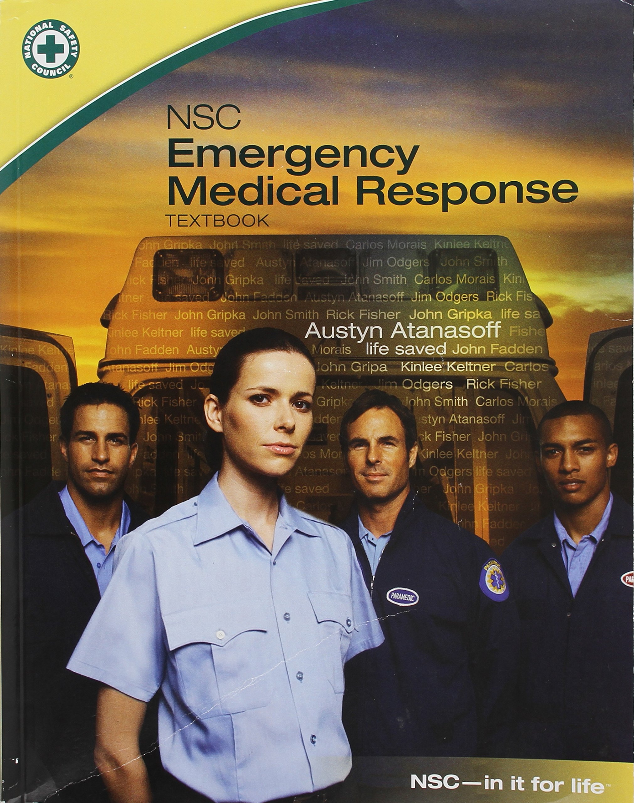 NSC Emergency Medical Response - Textbook: Austyn Atanasoff ...
