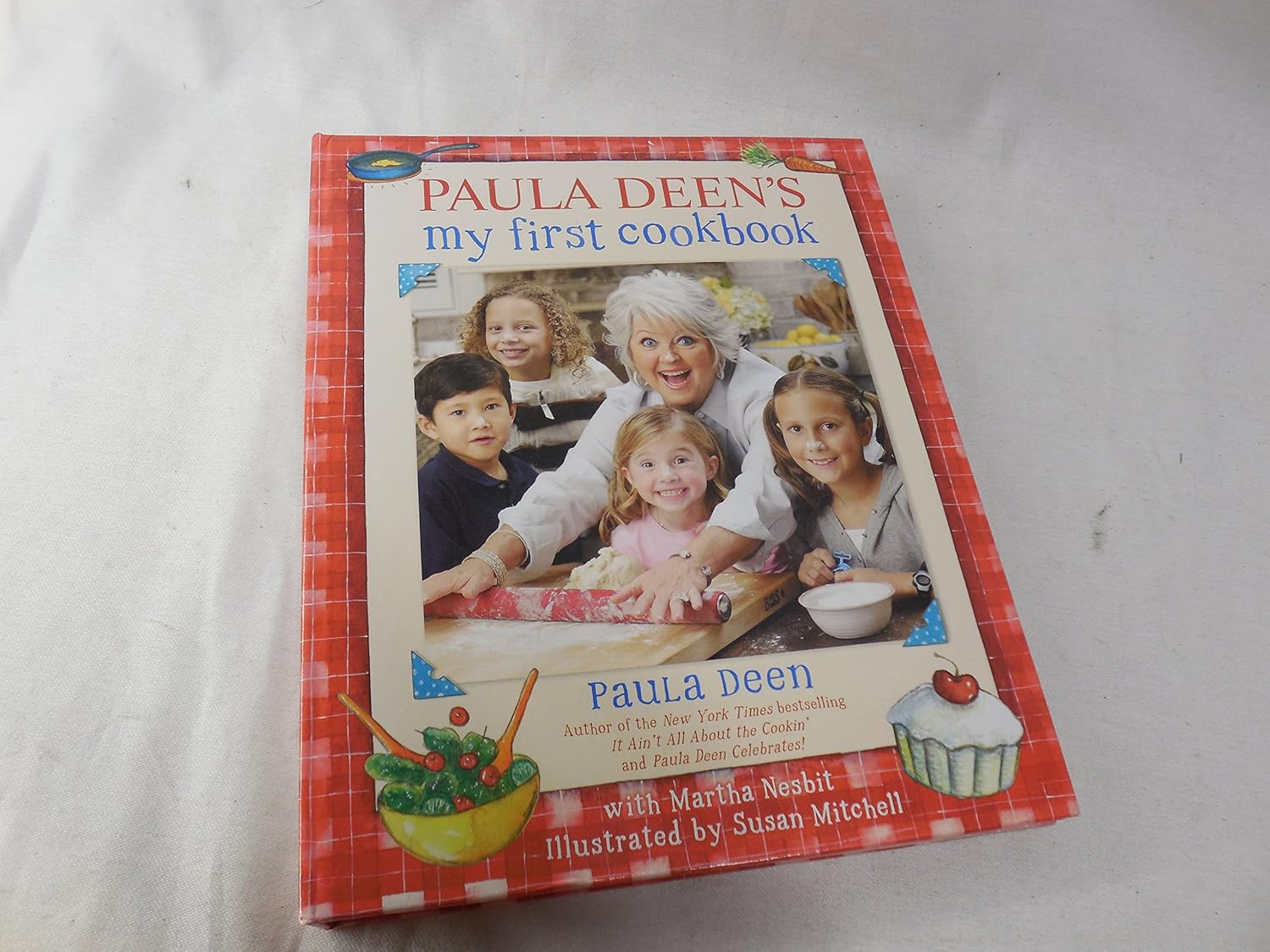 Paula Deen's My First Cookbook: Paula Deen (Author) Susan Mitchell ...