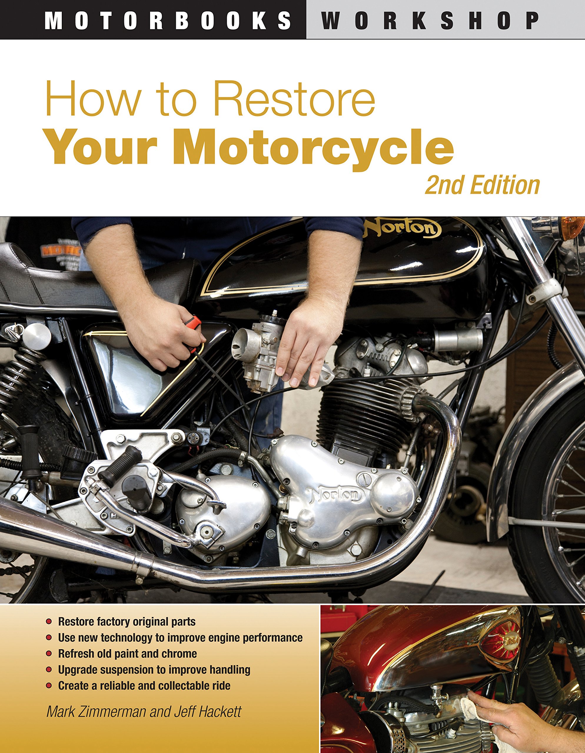 How to Restore Your Motorcycle: Second Edition (Motorbooks Workshop ...
