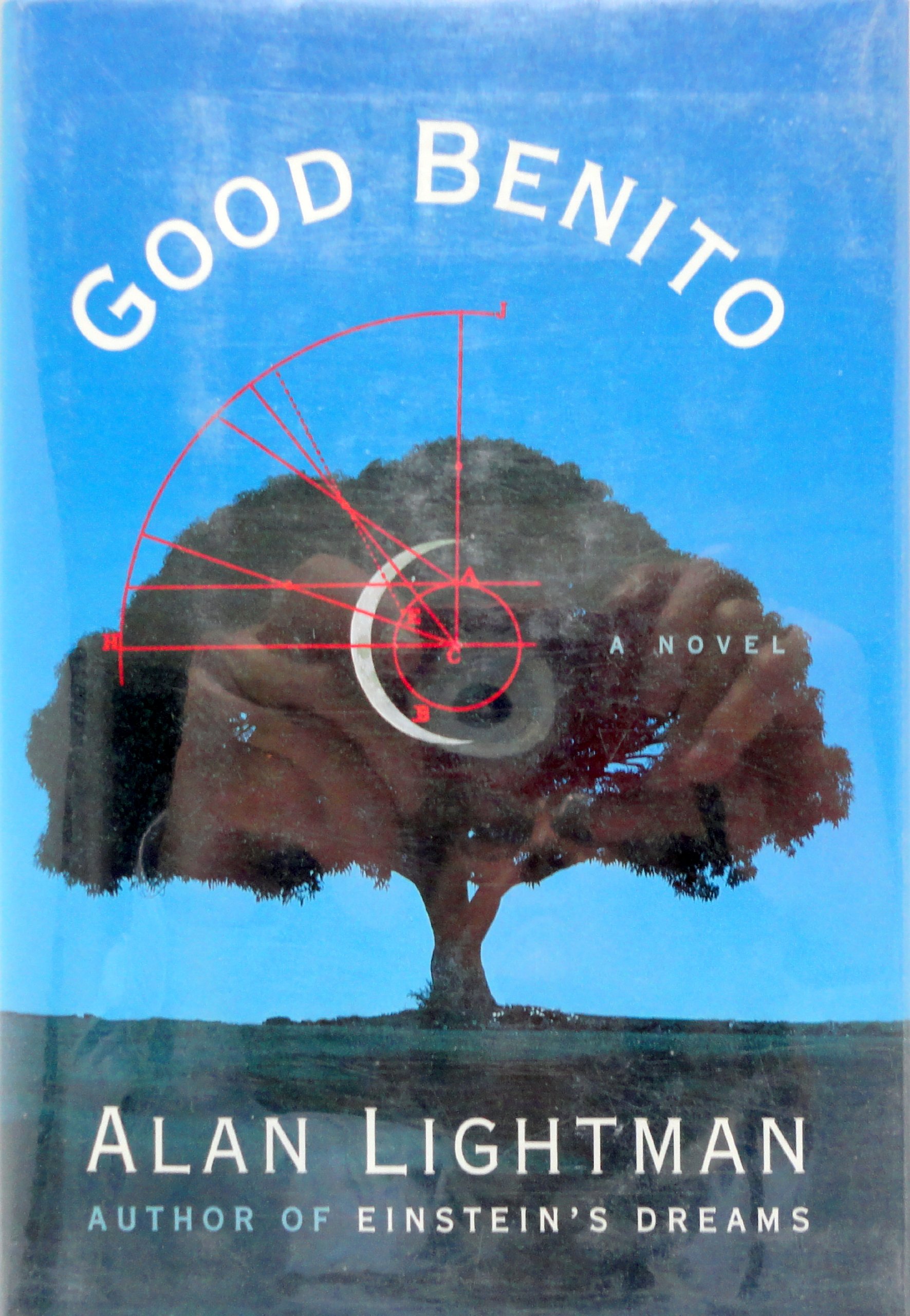 GOOD BENITO: A Novel: Lightman, Alan: 9780679436140: Amazon.com: Books