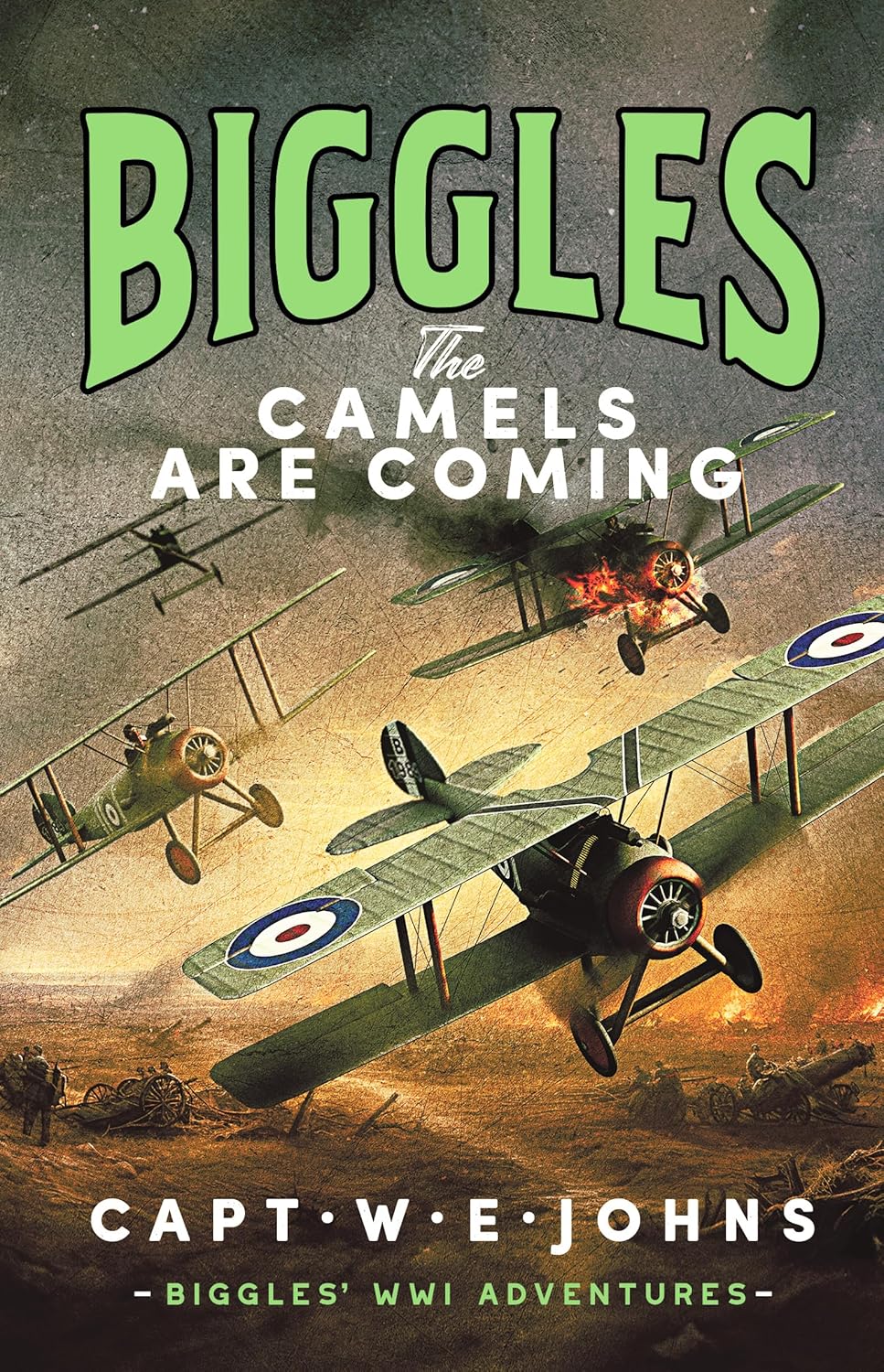 Biggles: The Camels are Coming (Biggles' WW1 Adventures, 1): Amazon.co ...