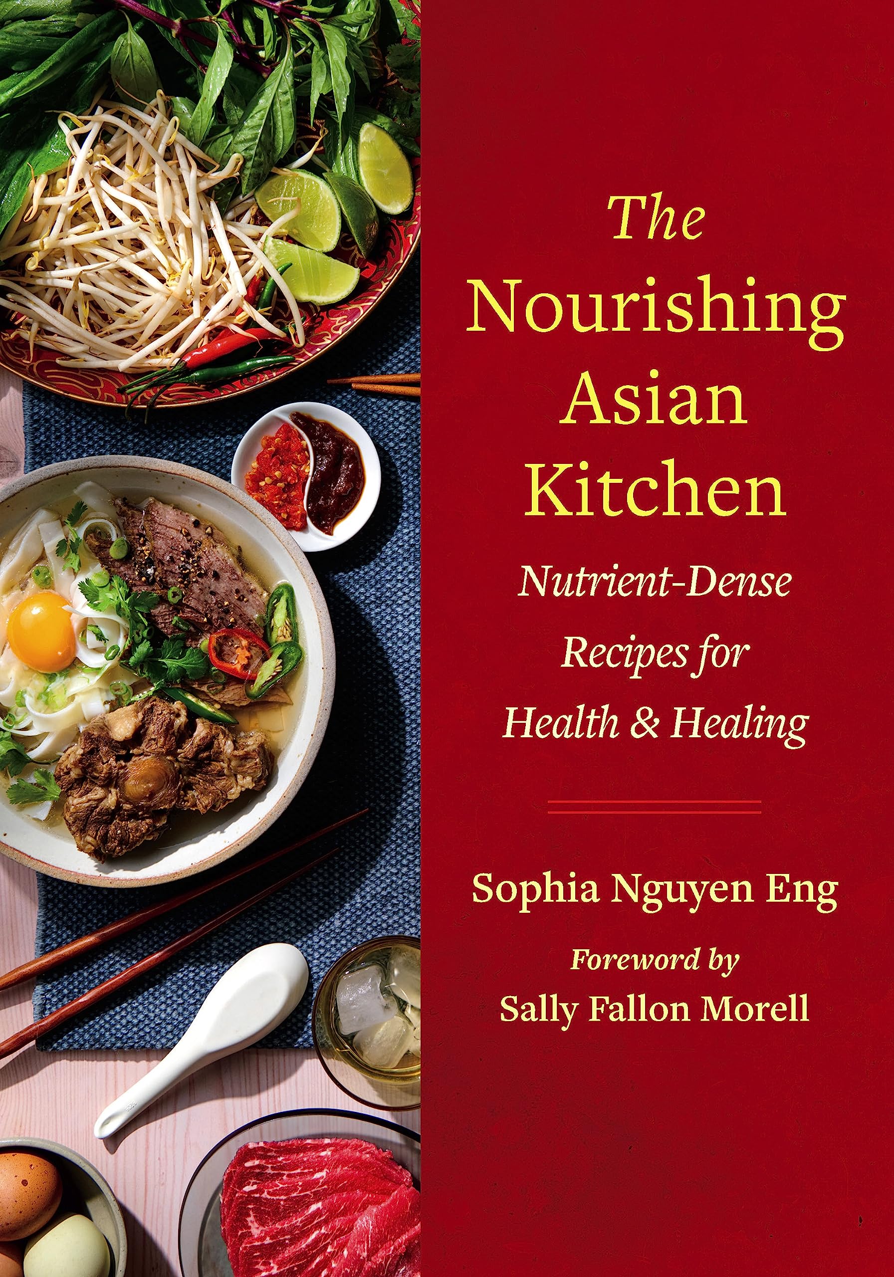 The Nourishing Asian Kitchen: Nutrient-Dense Recipes for Health and ...