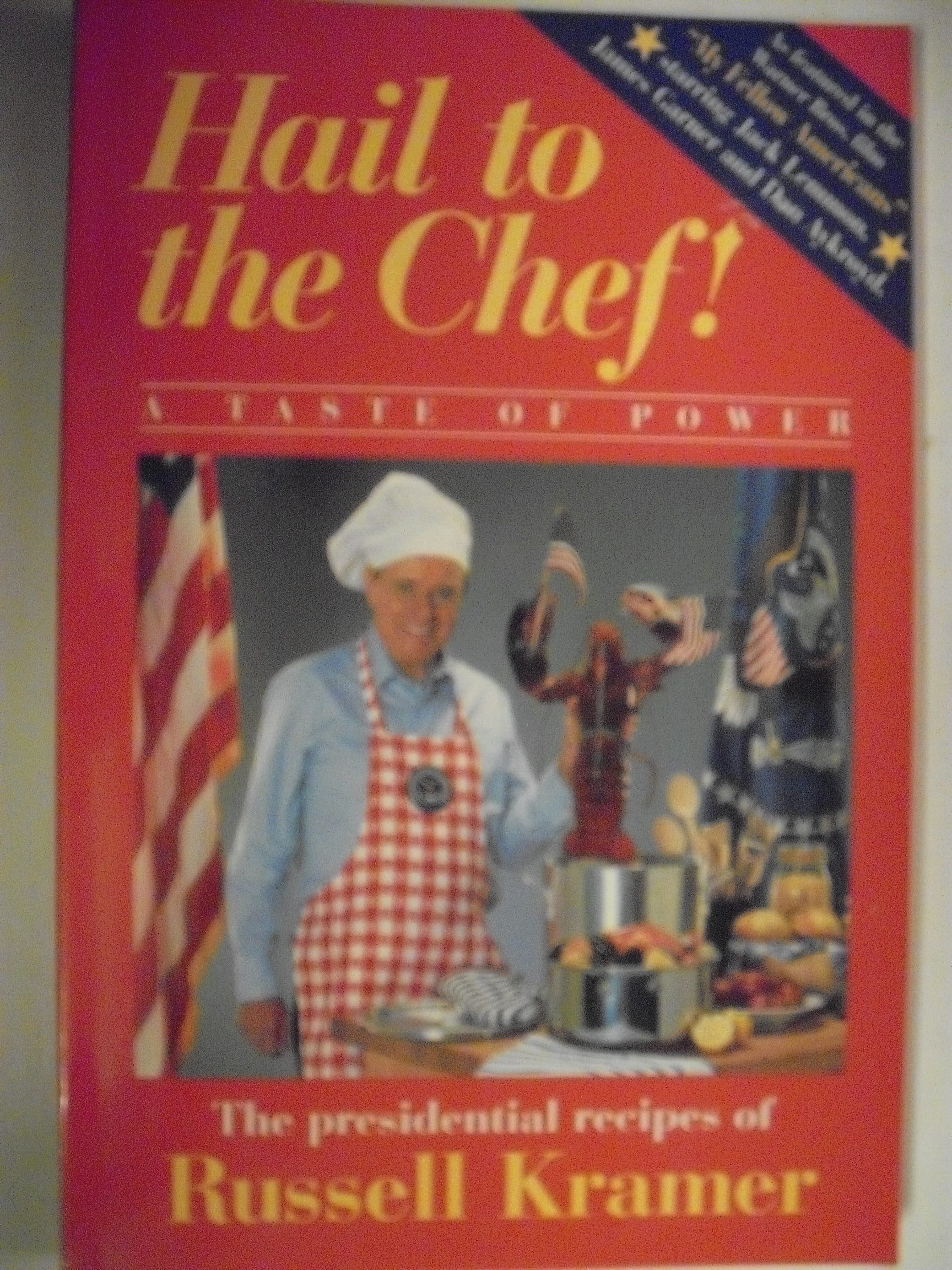 Hail to the Chef!: Kramer, Russell, Downey, Jim, Connor, Tom ...