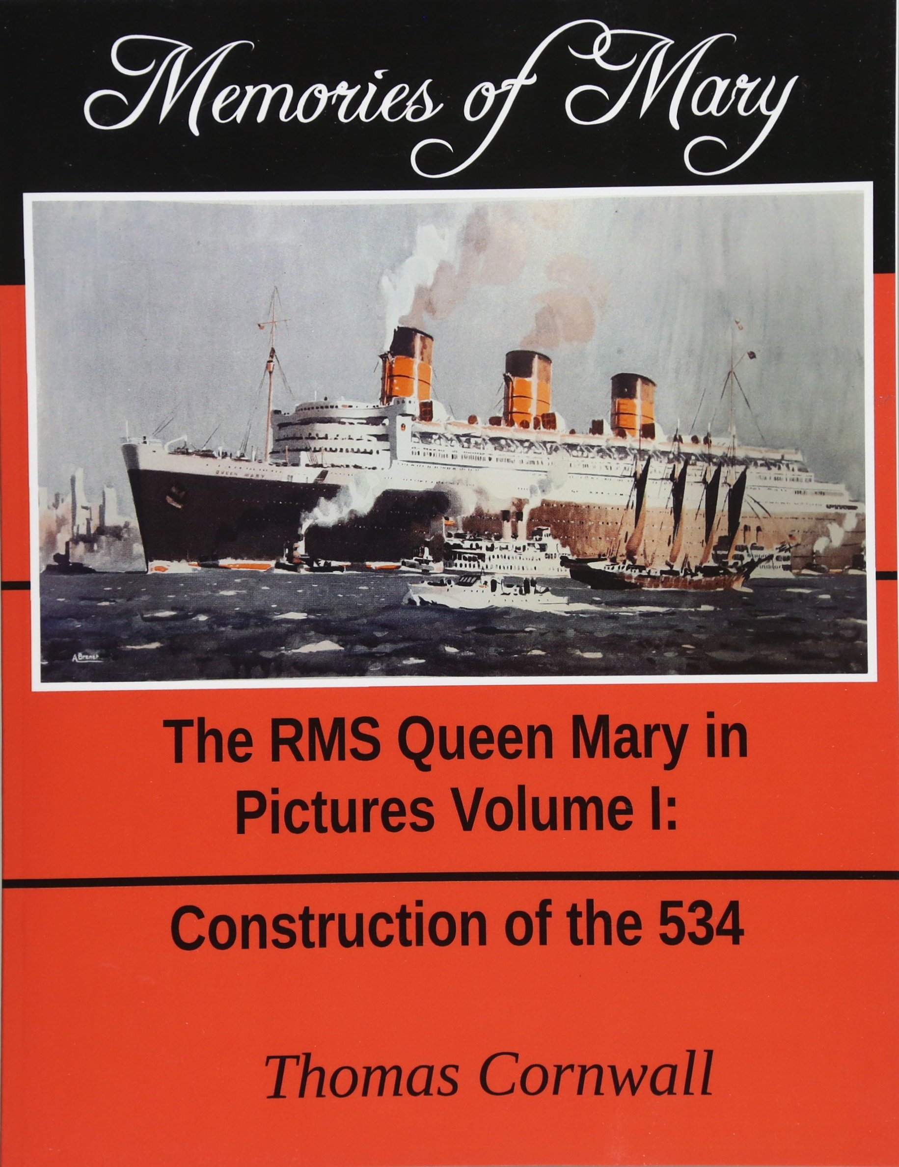 Buy Memories of Mary: The RMS Queen Mary in Pictures Volume 1 Online at ...