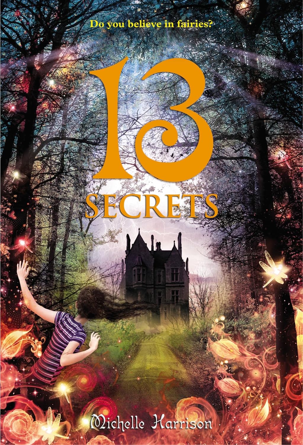 13 Secrets (13 Treasures Trilogy, 3): Harrison, Michelle: 9780316185622 ...