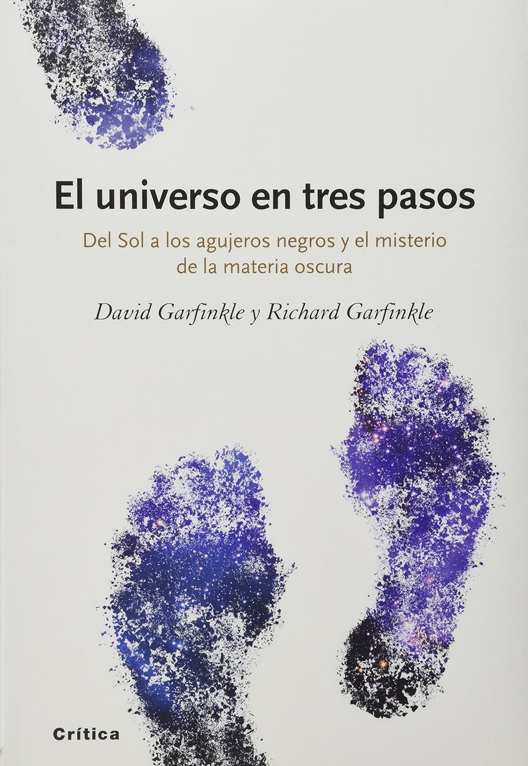 Amazon.com: El Universo En Tres Pasos: 9788498920741: David Garfinkle ...