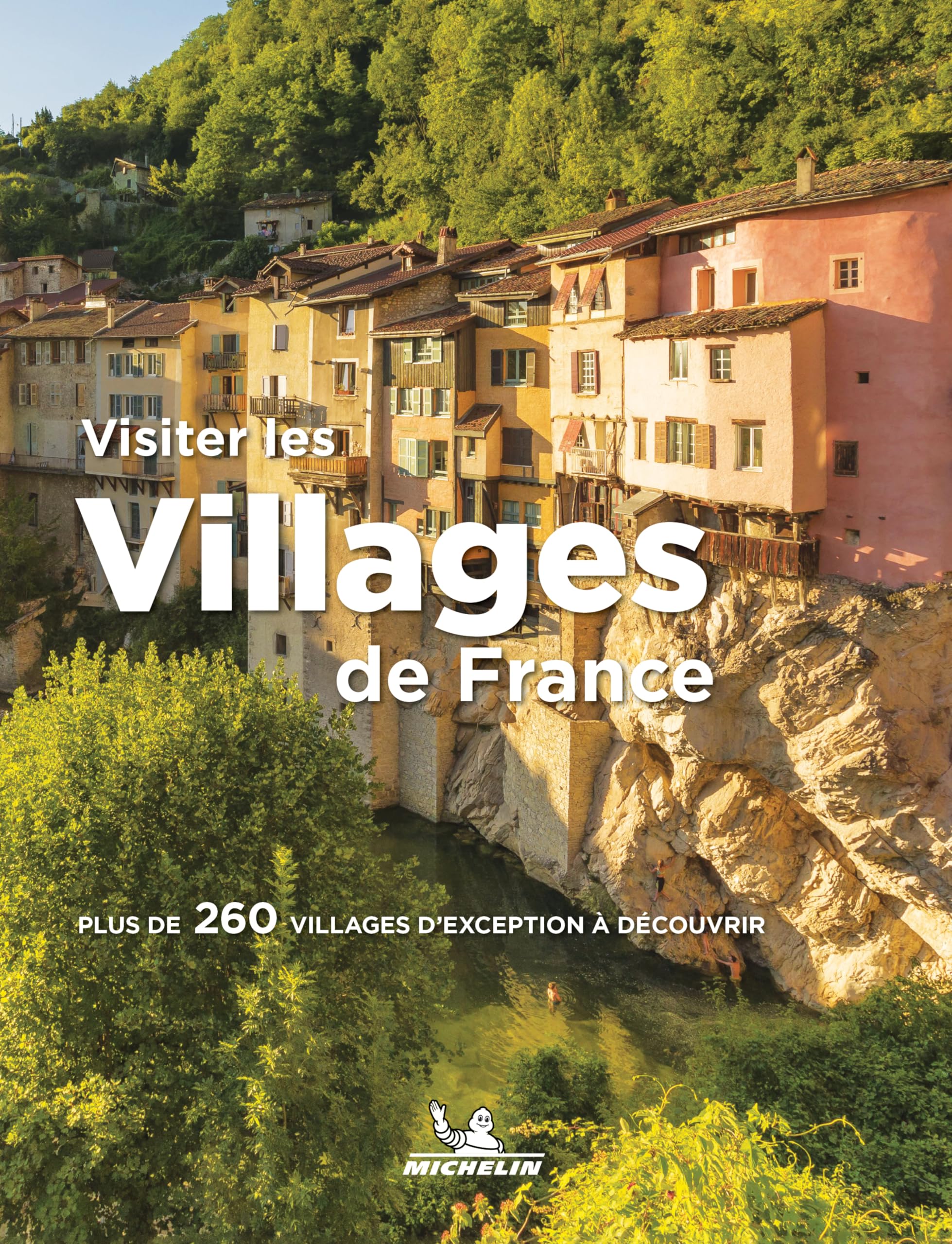 Visiter les villages de France : Collectif, Picquot, Florence, Vaultier ...