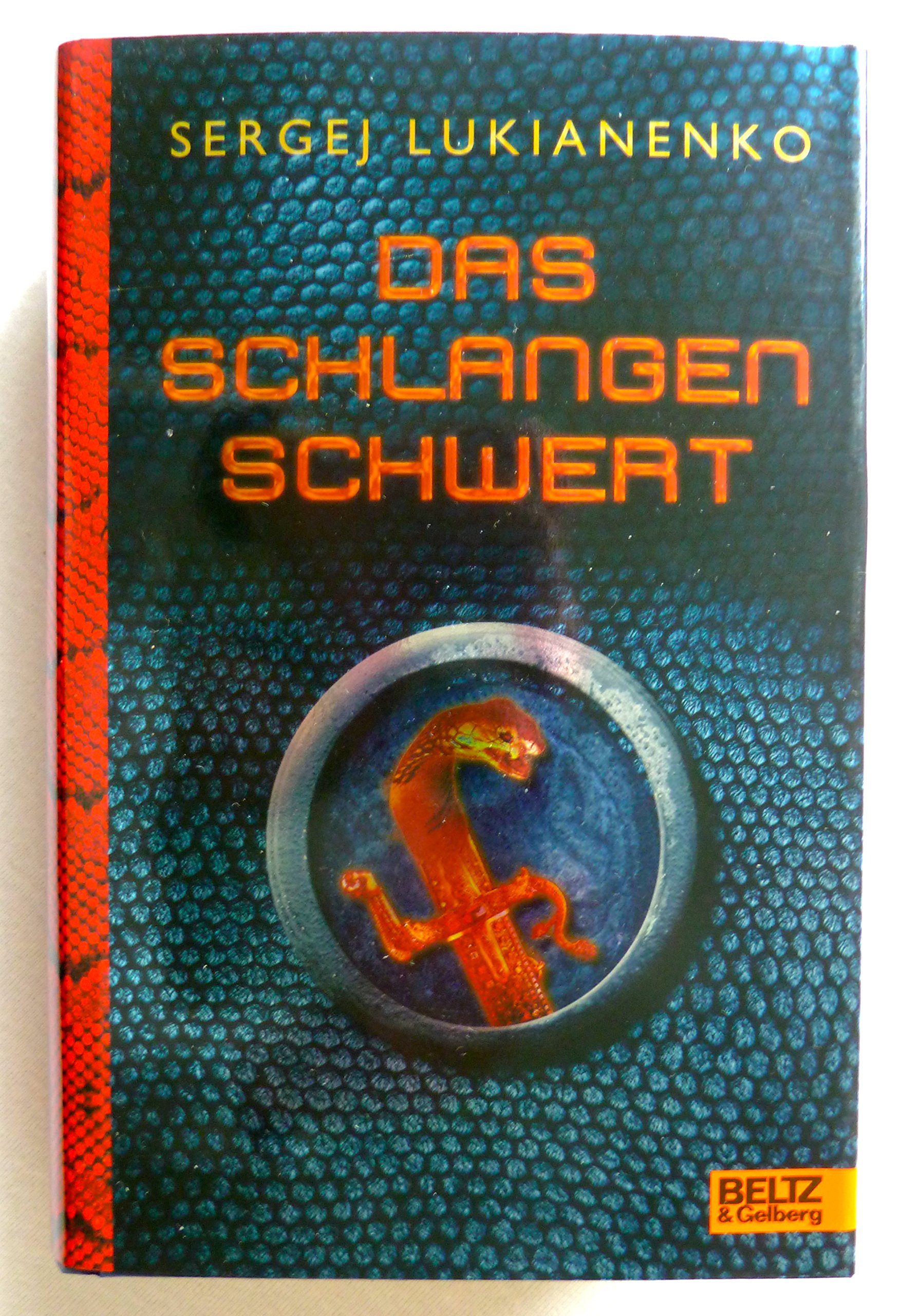 Das Schlangenschwert: Roman: Roman. Ausgezeichnet mit dem Corine ...