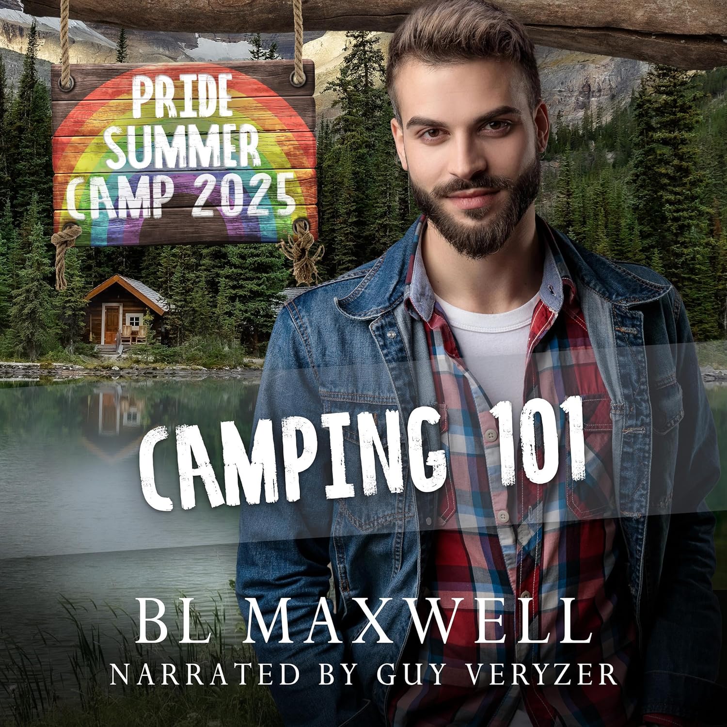 Camping 101: Pride Camp 2025 (Audio Download): B L Maxwell, Guy Veryzer ...