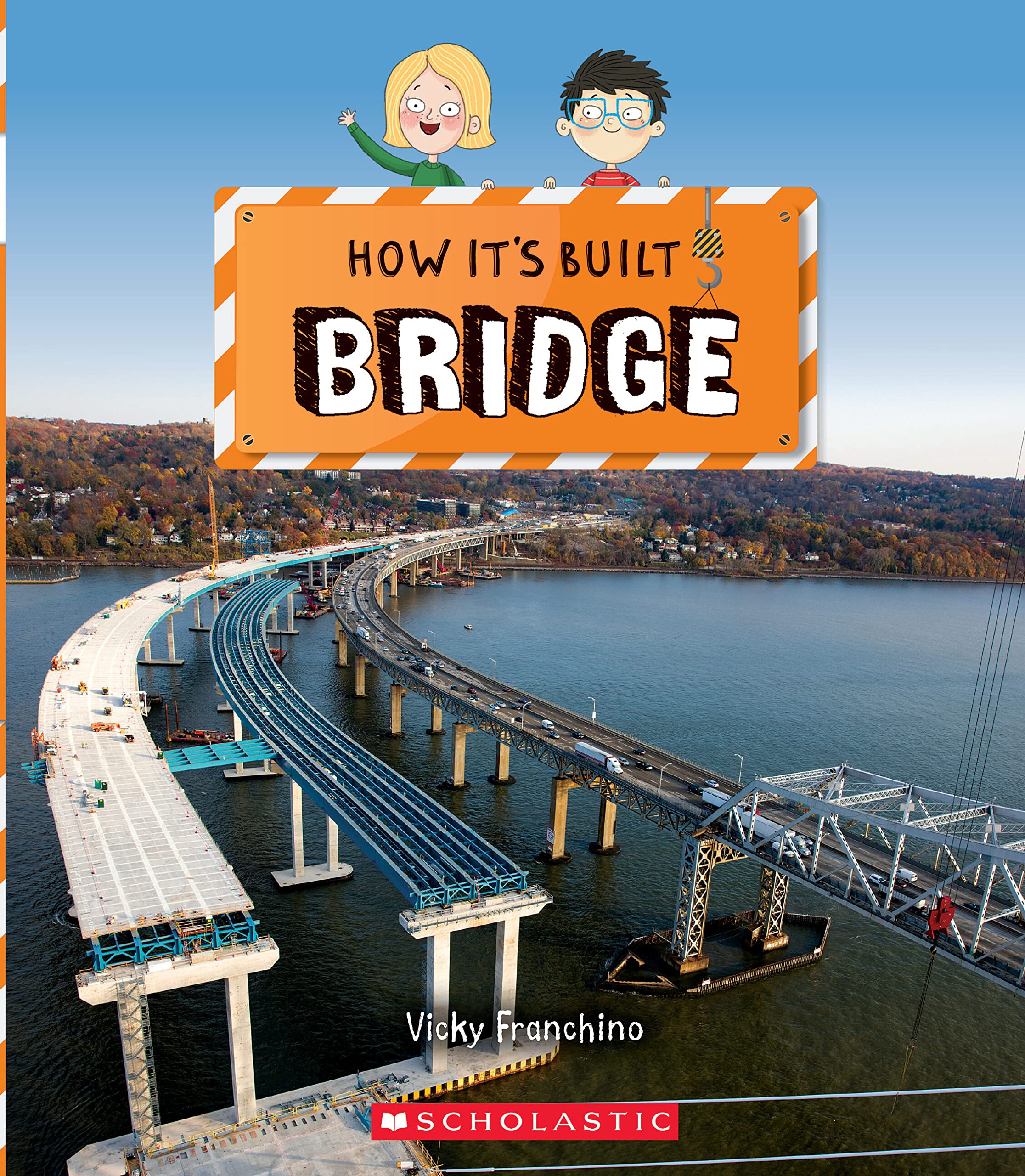 Amazon.com: Bridge (How It's Built): 9781338800111: Franchino, Vicky ...