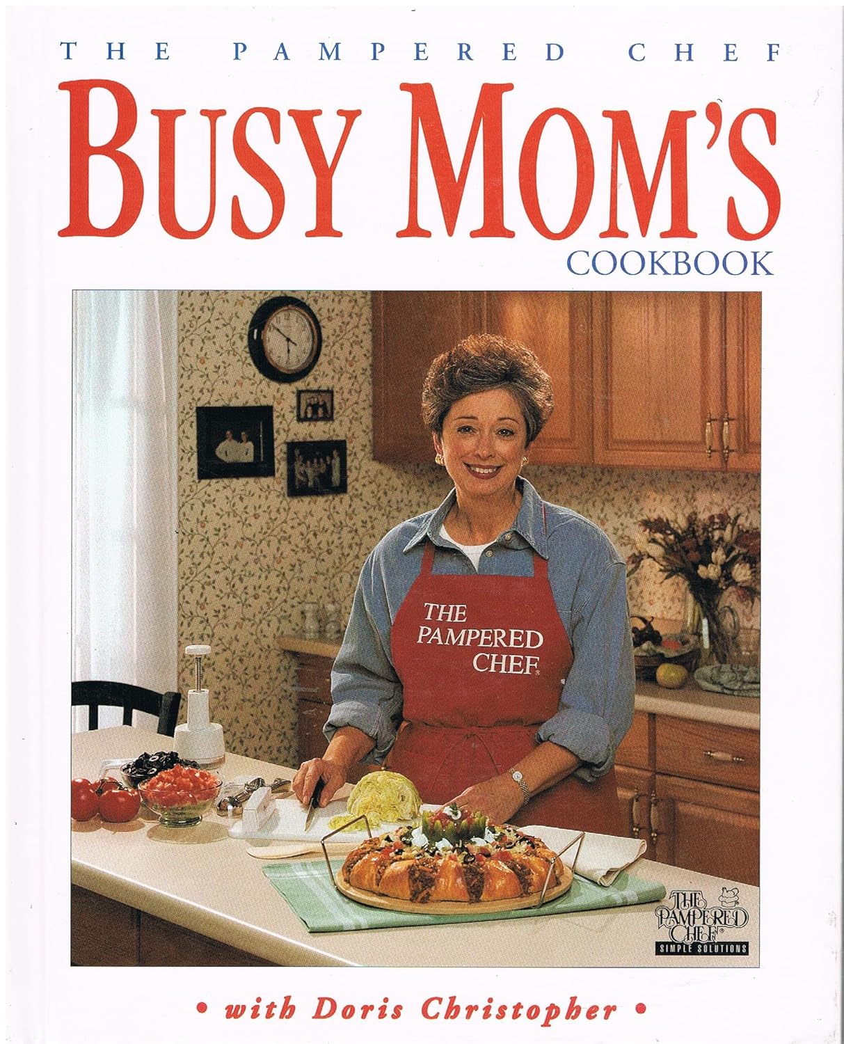 The Pampered Chef: Busy Mom's Cookbook : Doris Christopher: Amazon.es ...