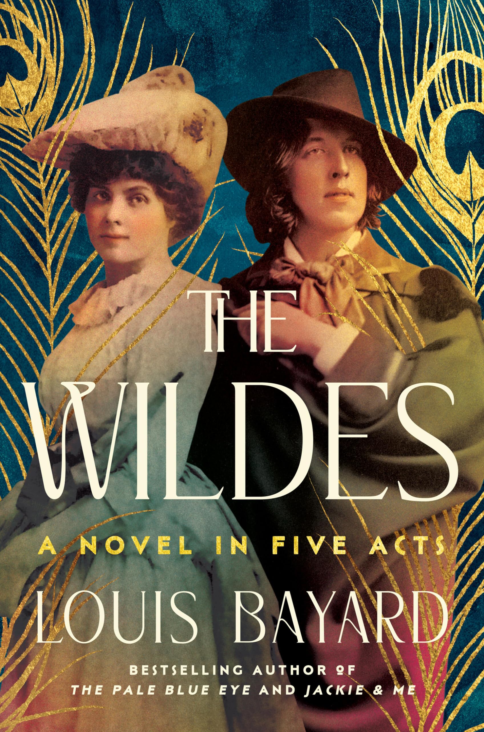 Amazon.com: The Wildes: A Novel in Five Acts: 9781643755304: Bayard ...