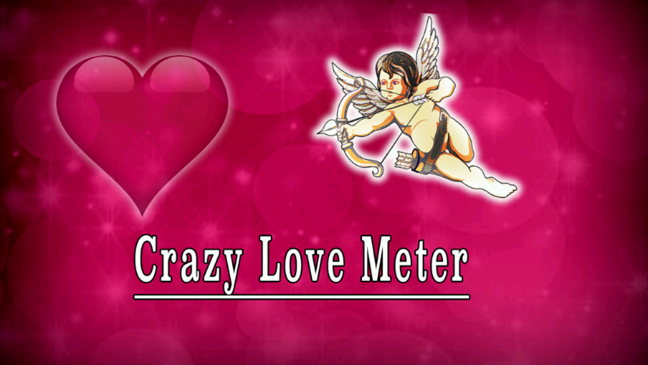 Crazy Love Meter-Love / Marriage / Friendship / Crush Calculator - App ...