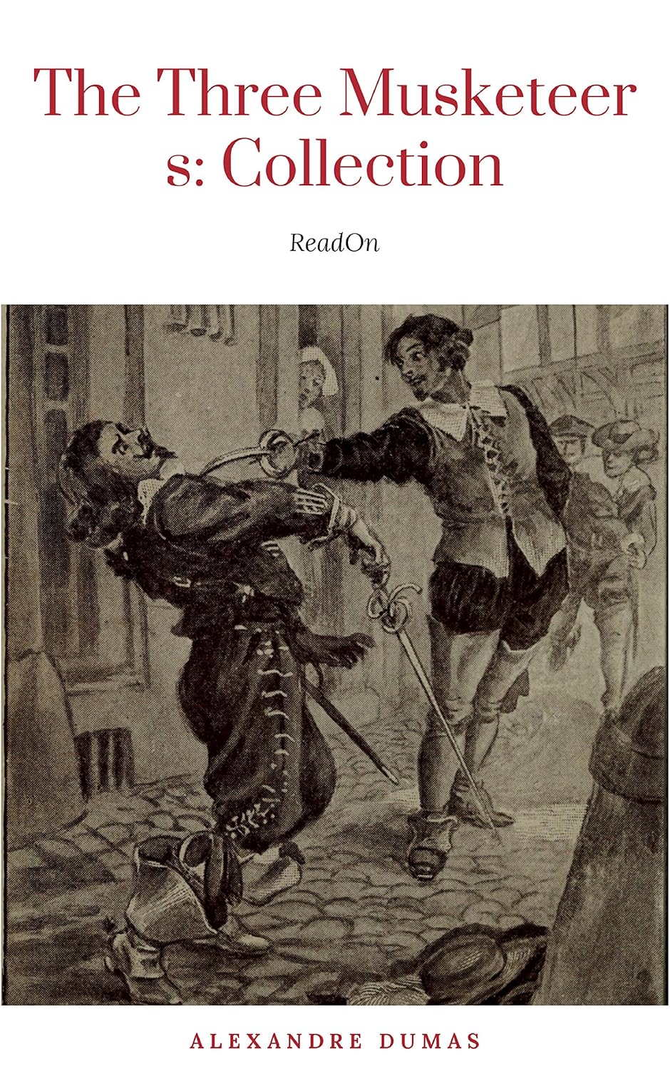 THE THREE MUSKETEERS - Complete Collection: The Three Musketeers ...