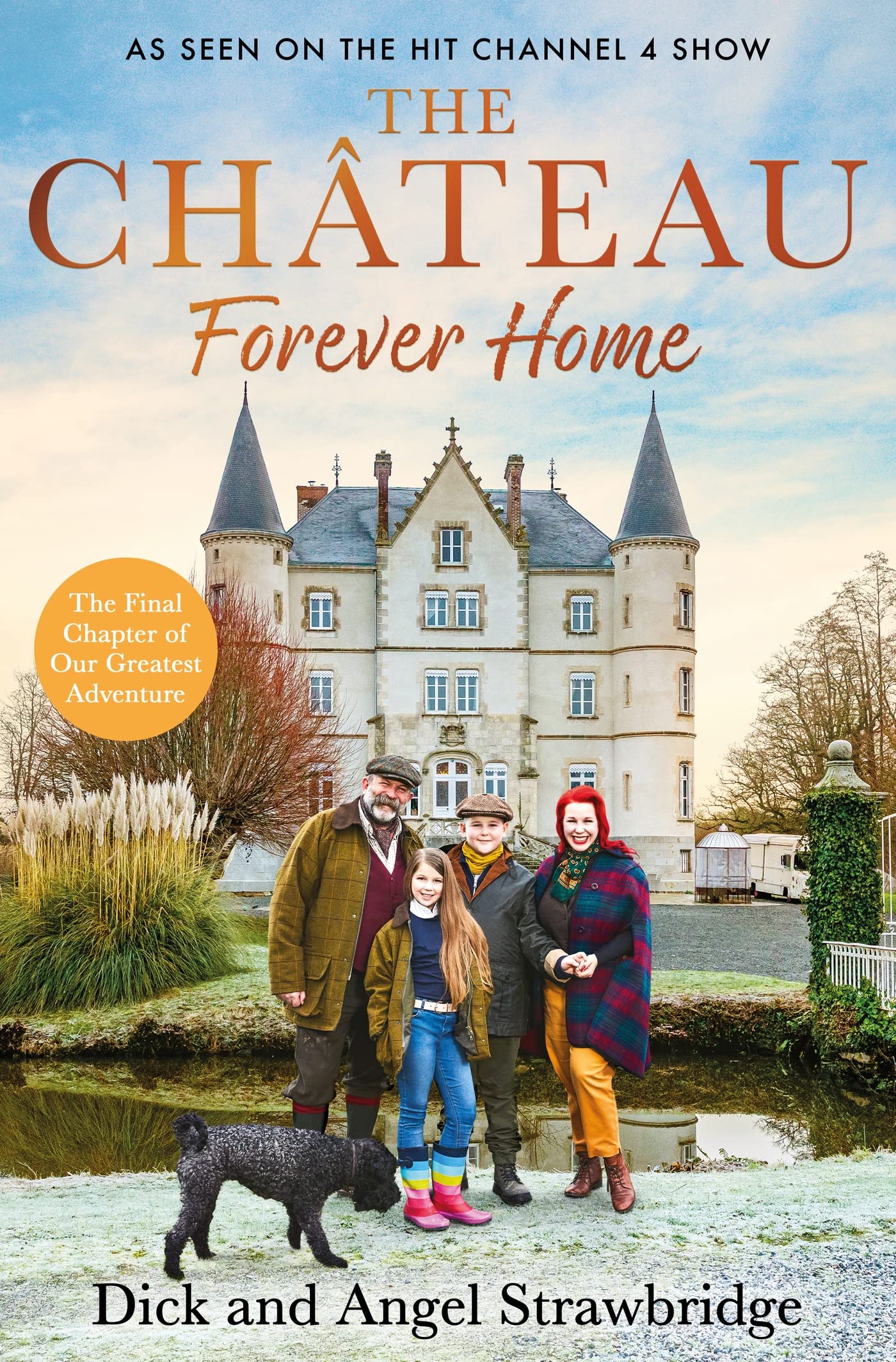 The Château - Forever Home: The instant Sunday Times Bestseller, as ...