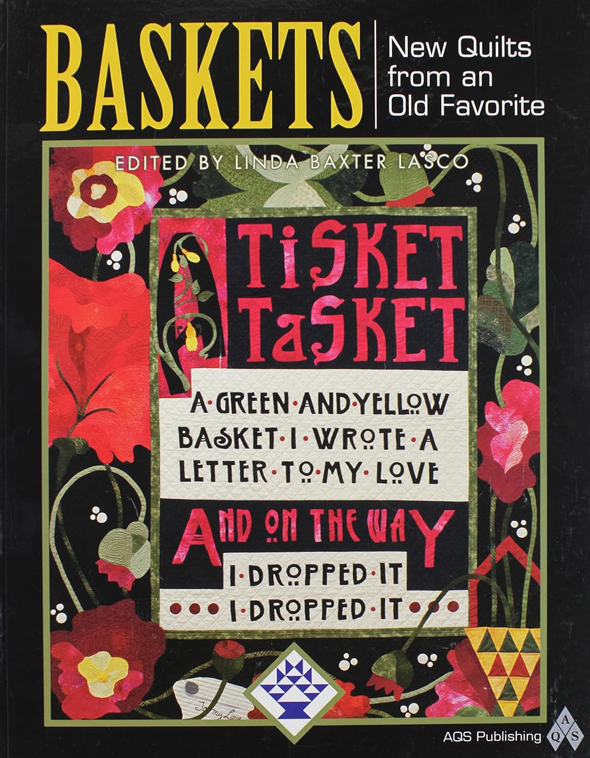 Baskets - New Quilts from an Old Favorite: Linda Baxter Lasco ...