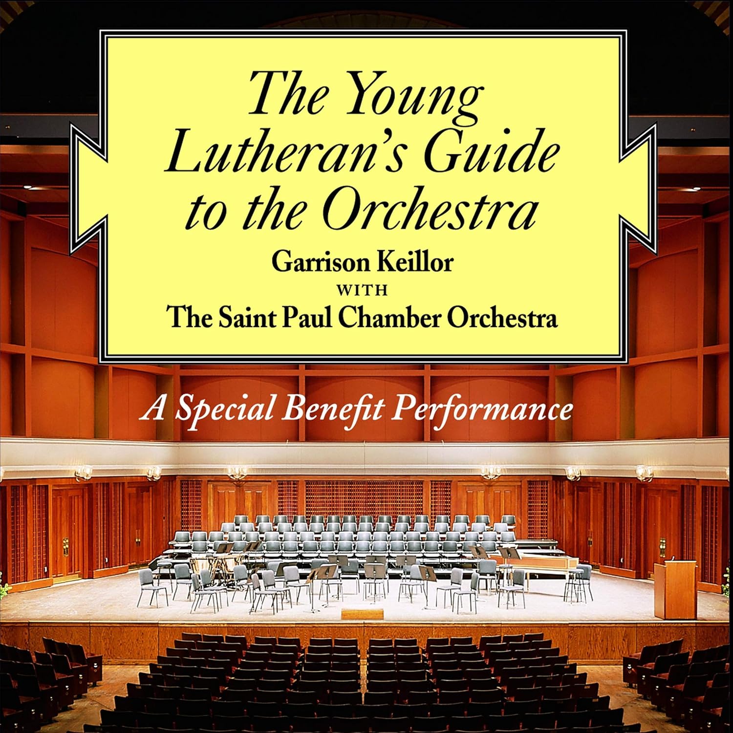 The Young Lutheran's Guide to the Orchestra: Keillor, Garrison ...