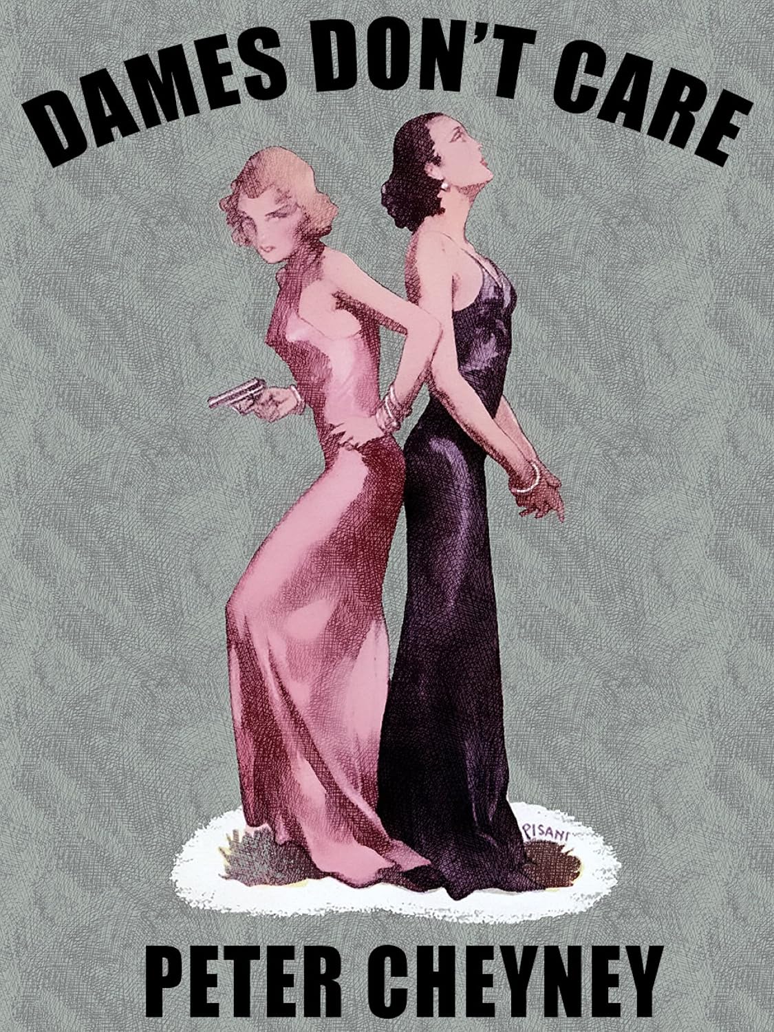 Dames Don't Care (Lemmy Caution Book 3) eBook : Cheyney, Peter: Amazon ...