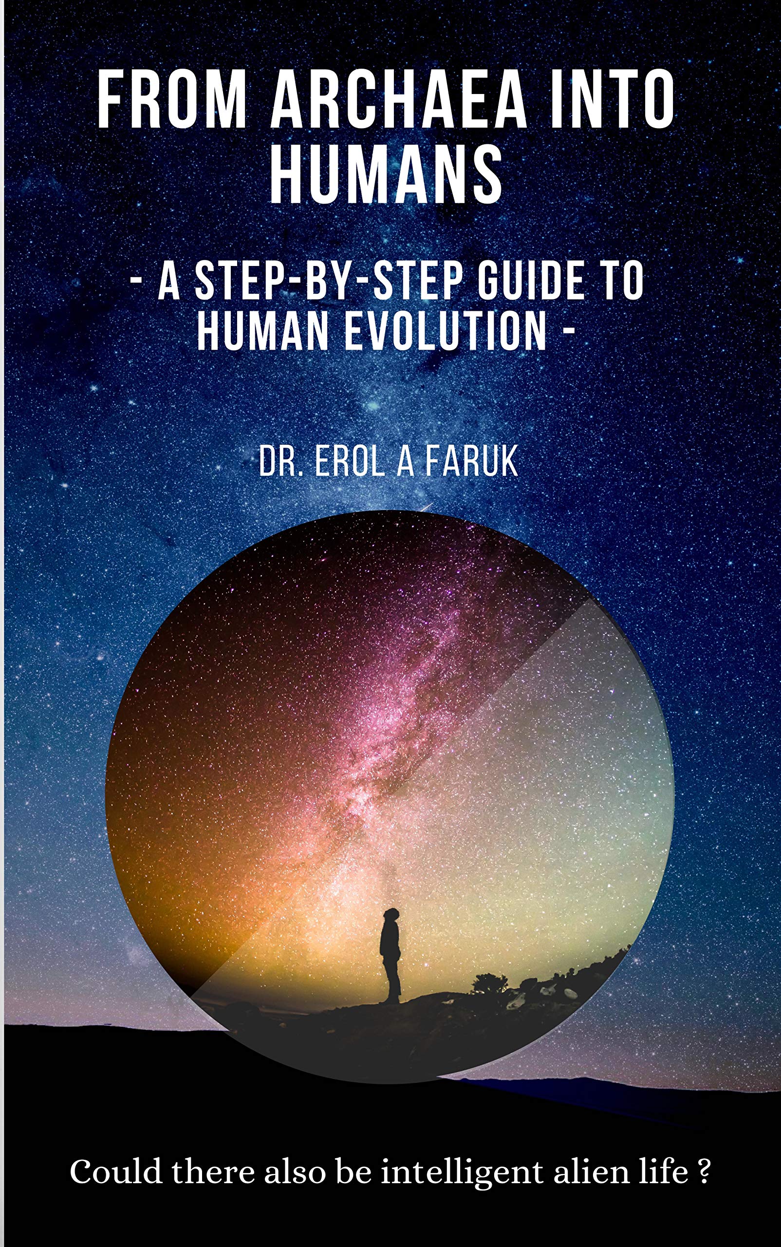 Buy From Archaea into Humans: A step-by-step guide Online at ...